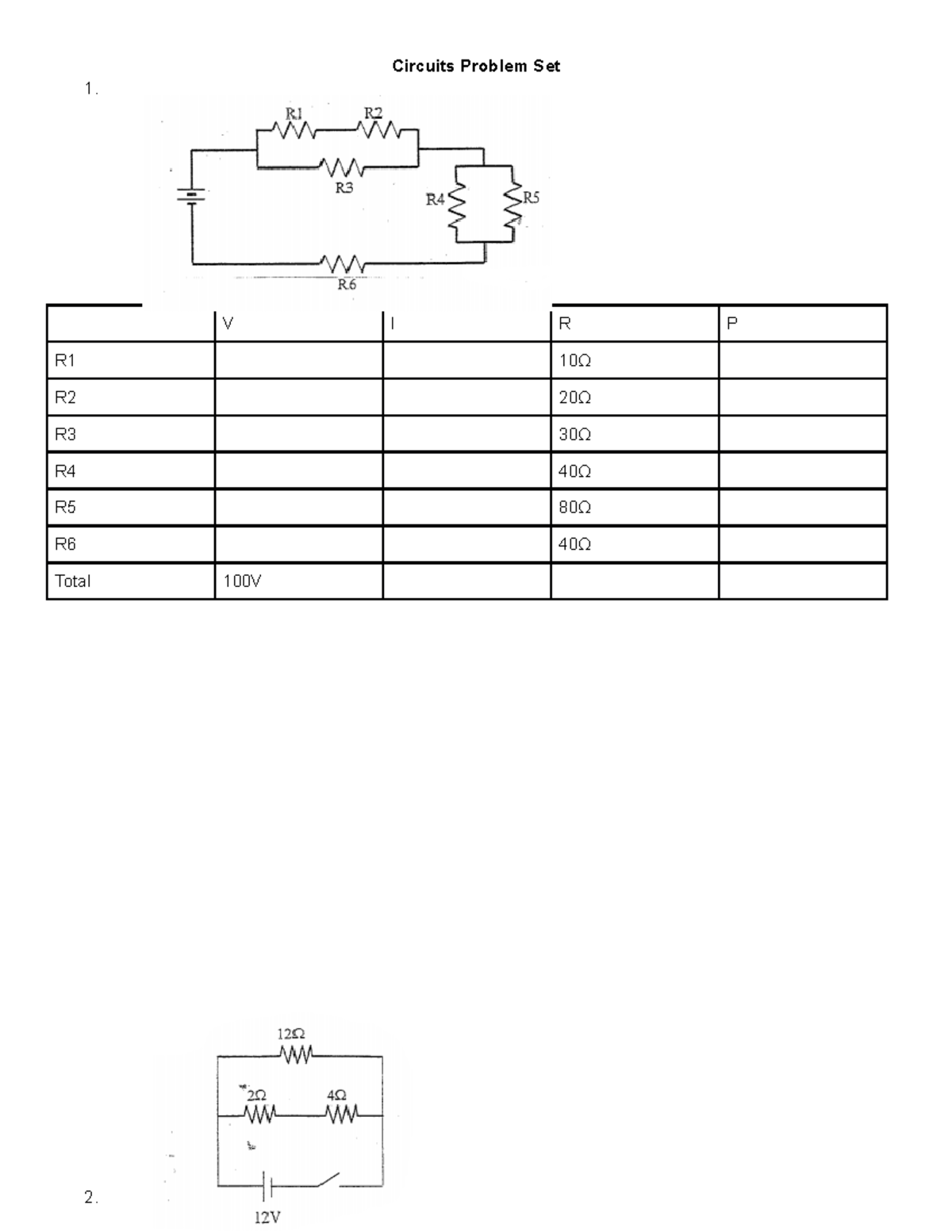 Circuits Problem Set - practice - Circuits Problem Set 1. V I R P R1 ...
