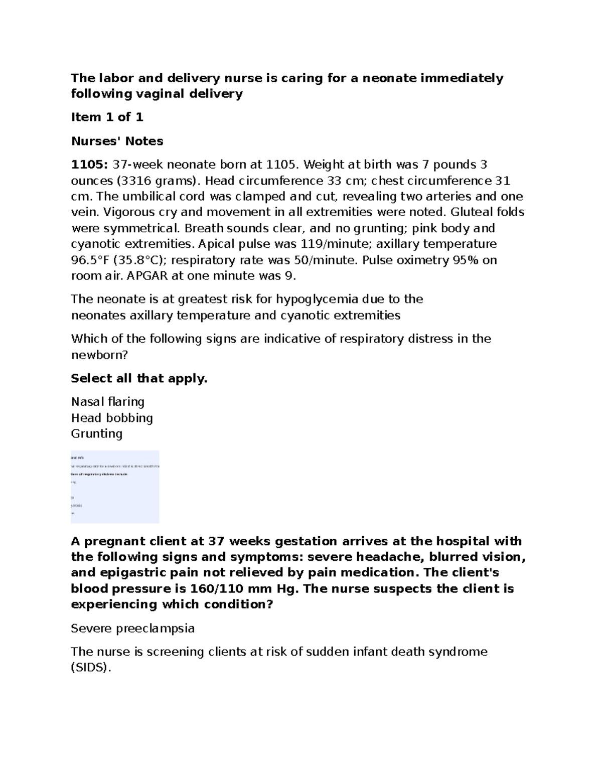 Ob question to study - The labor and delivery nurse is caring for a ...