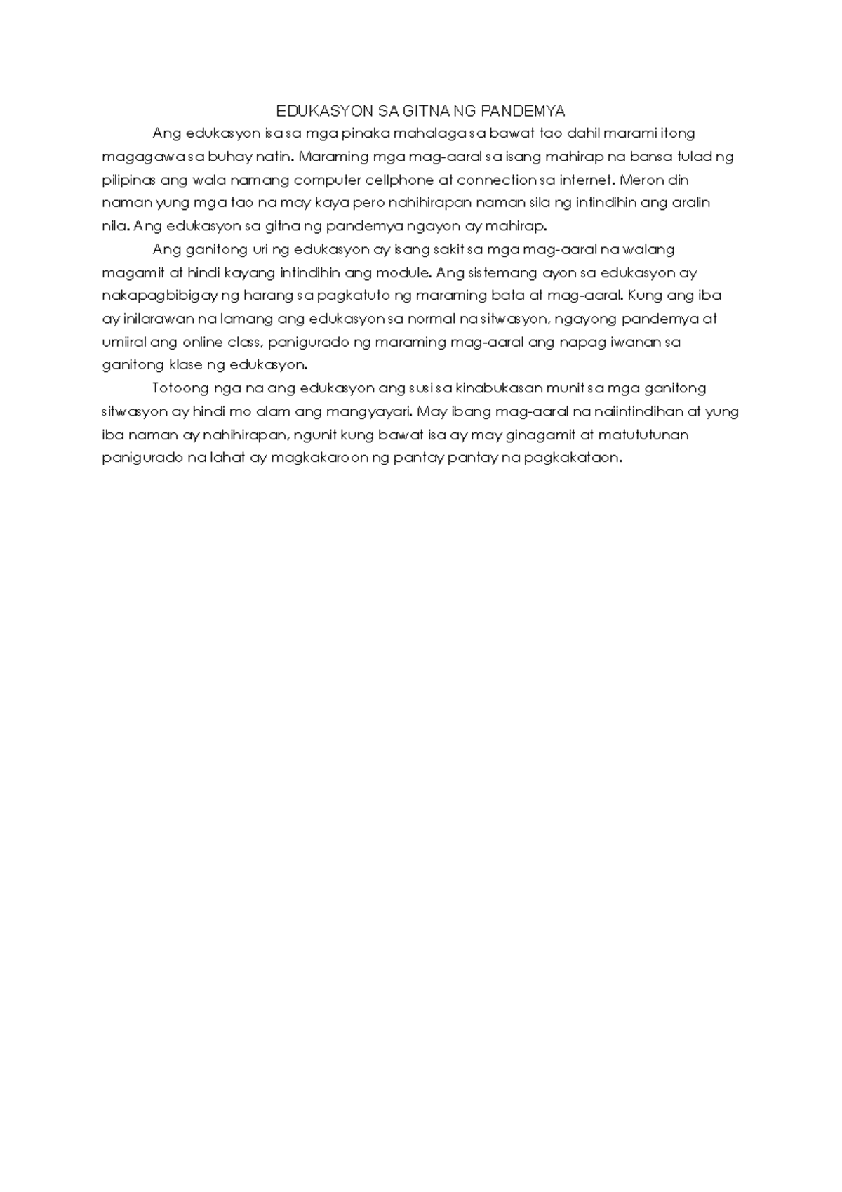 Edukasyon SA Gitna NG Pandemya - EDUKASYON SA GITNA NG PANDEMYA Ang edukasyon isa sa mga pinaka ...