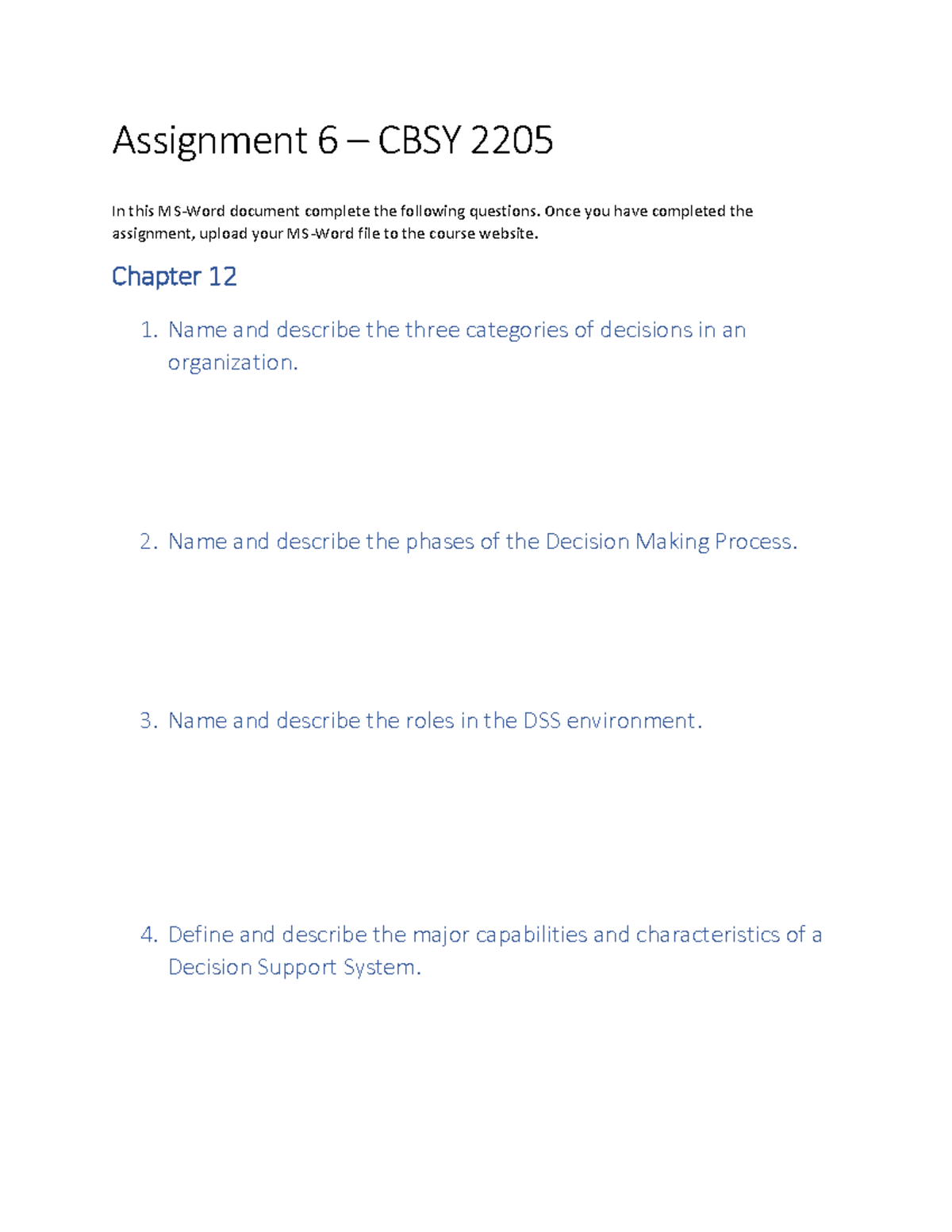 CBSY 2205 Assignment 6 - Assignment 6 – CBSY 2205 In this MS-Word document complete the ...