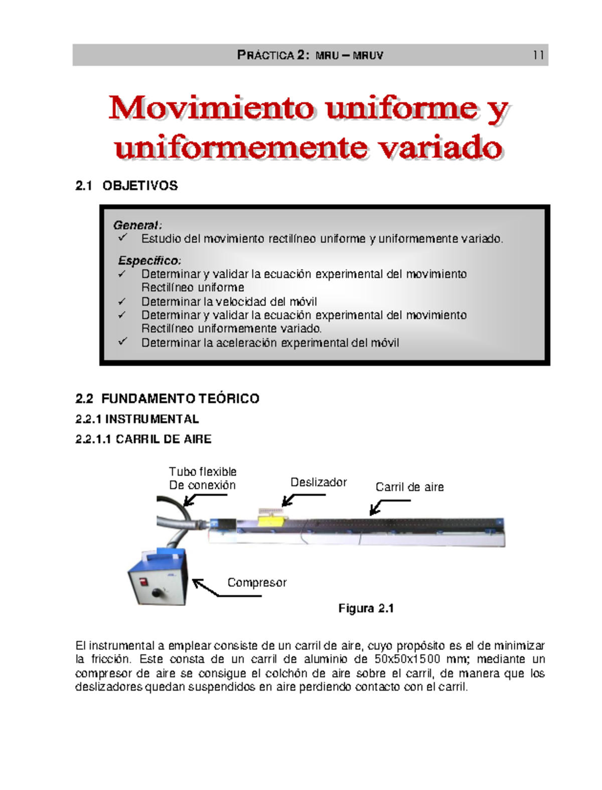 Movimiento uniforme y acelerado - 2 OBJETIVOS General: Estudio del ...