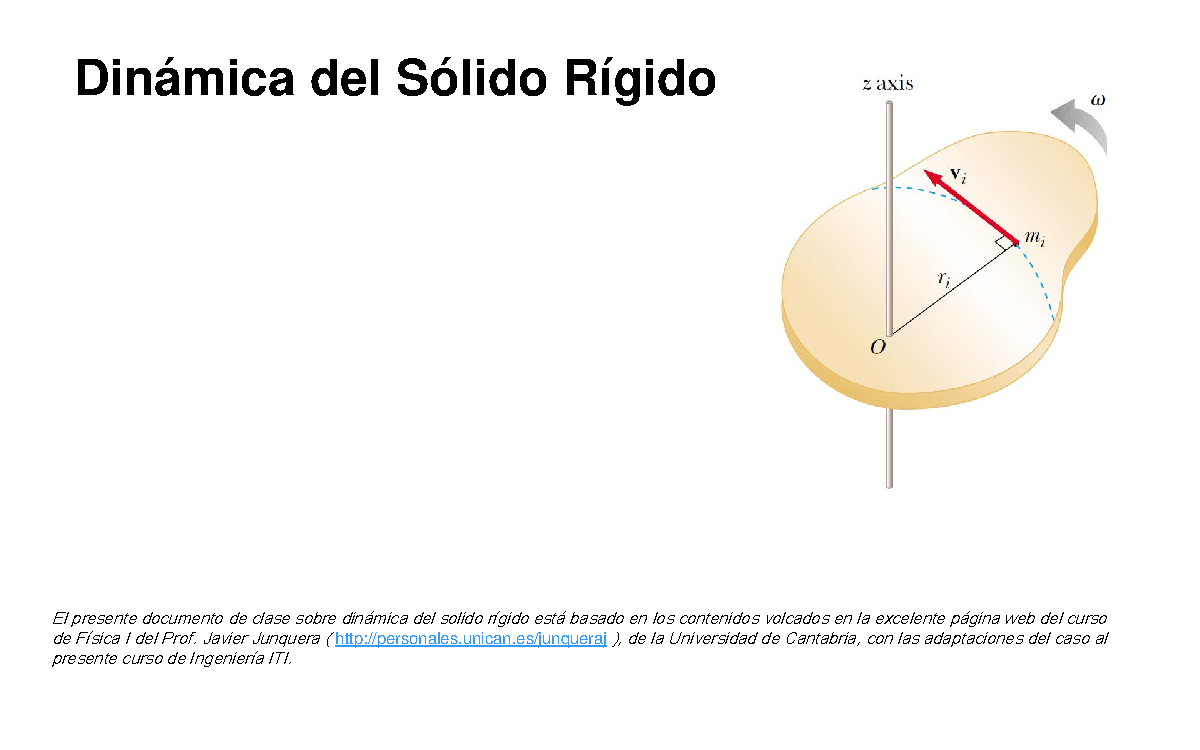 Solidorigido 1 - La mecánica de un cuerpo rígido es aquella que estudia ...
