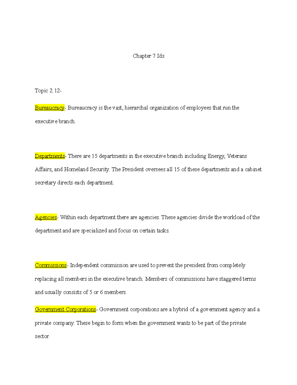 Chapter 7IDs - Chapter 7 Ids Topic 2- Bureaucracy- Bureaucracy is the vast, hierarchal ...