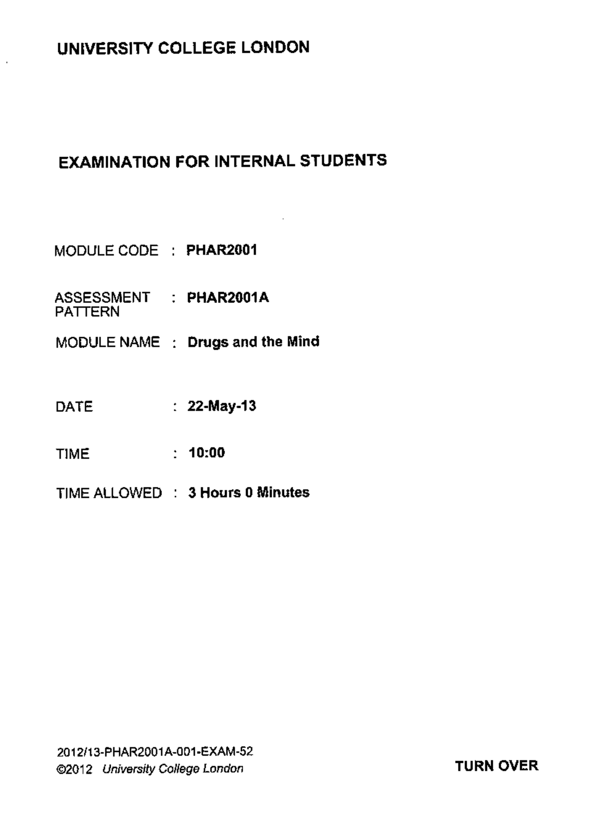 Exam 2013, questions - UNIVERSITY COLLEGE LONDON EXAMINATION FOR INTERNAL STUDENTS MODULE CODE ...