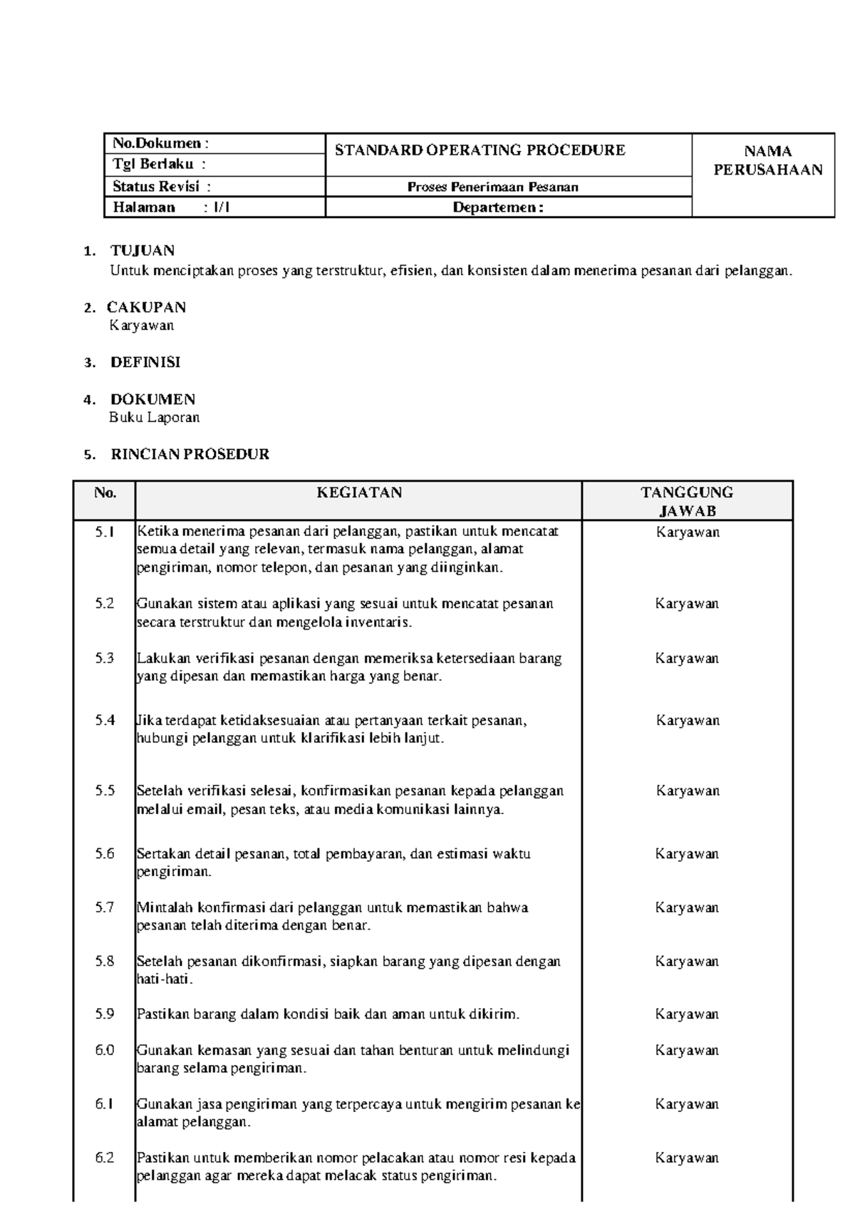 1. Proses Penerimaan Pesanan - No : STANDARD OPERATING PROCEDURE NAMA Tgl Berlaku : PERUSAHAAN ...