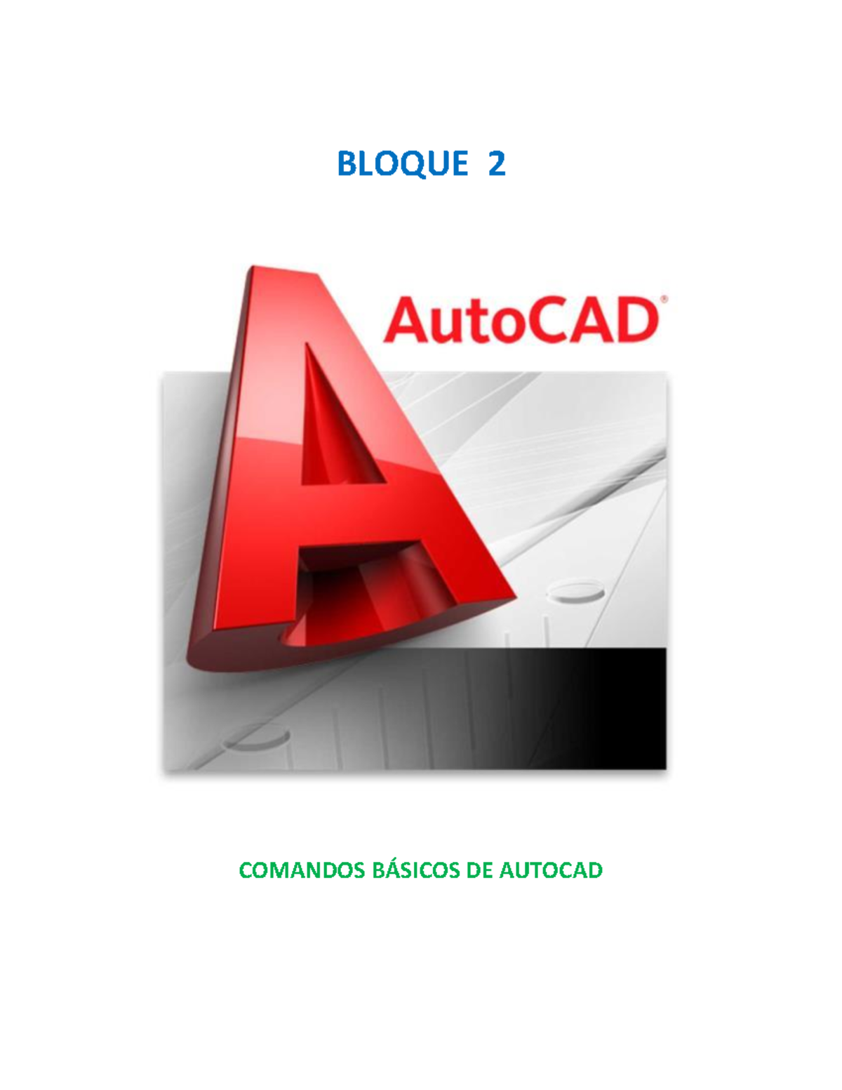 Comandos basicos de autocad - BLOQUE 2 COMANDOS BÁSICOS DE AUTOCAD ...