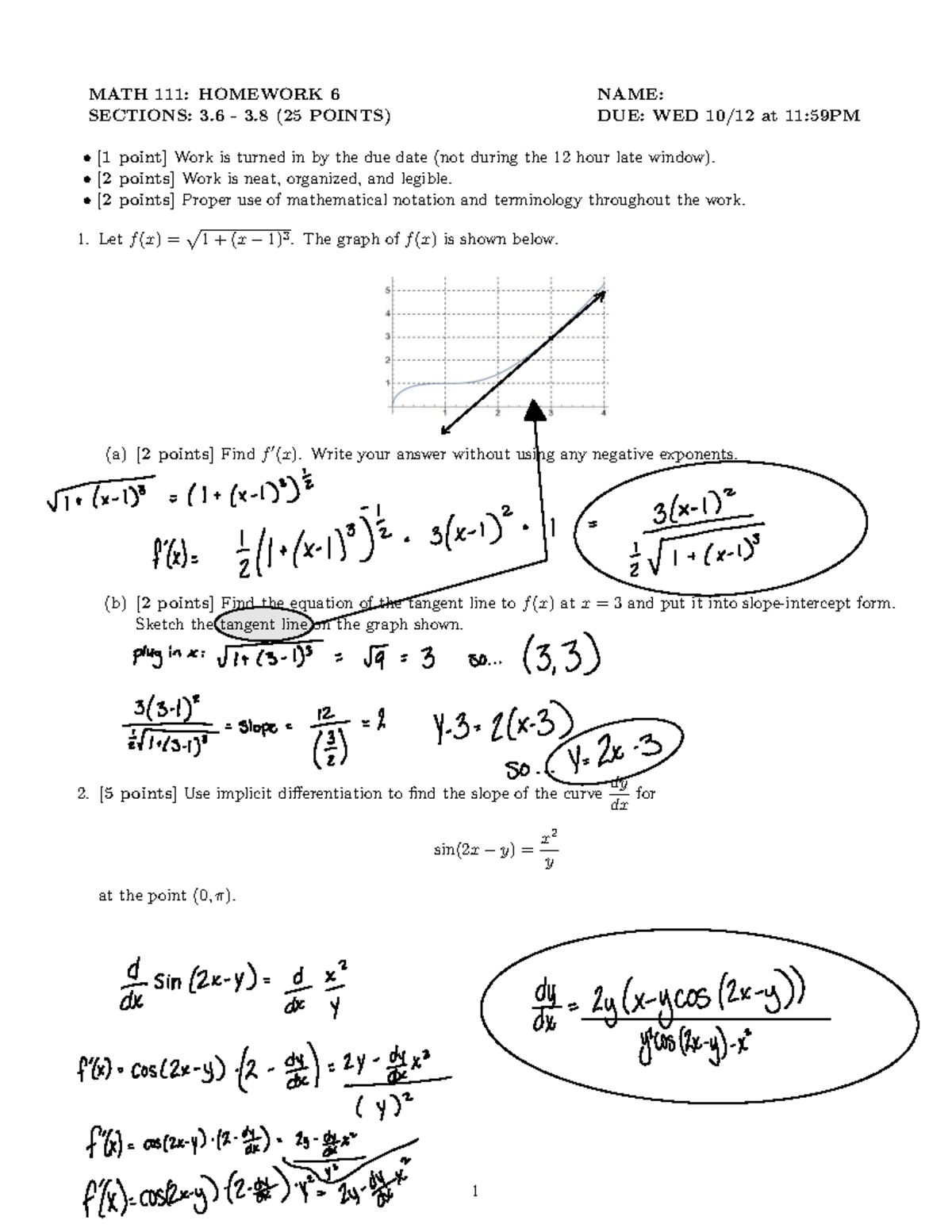 Calc 1 Sections 3.6-3.8 Problems - MATH 111: HOMEWORK 6 NAME: SECTIONS: 3 - 3 (25 POINTS) DUE ...