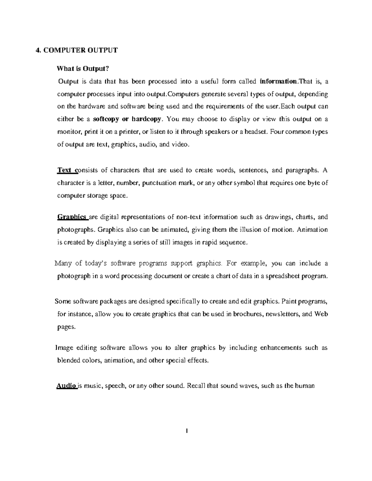 Computer Output - CMP - 4. COMPUTER OUTPUT What is Output? Output is ...