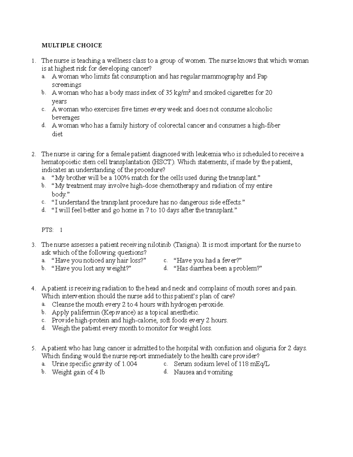 CH15 Cancer Targeted Study Worksheet - MULTIPLE CHOICE 1. The nurse is ...