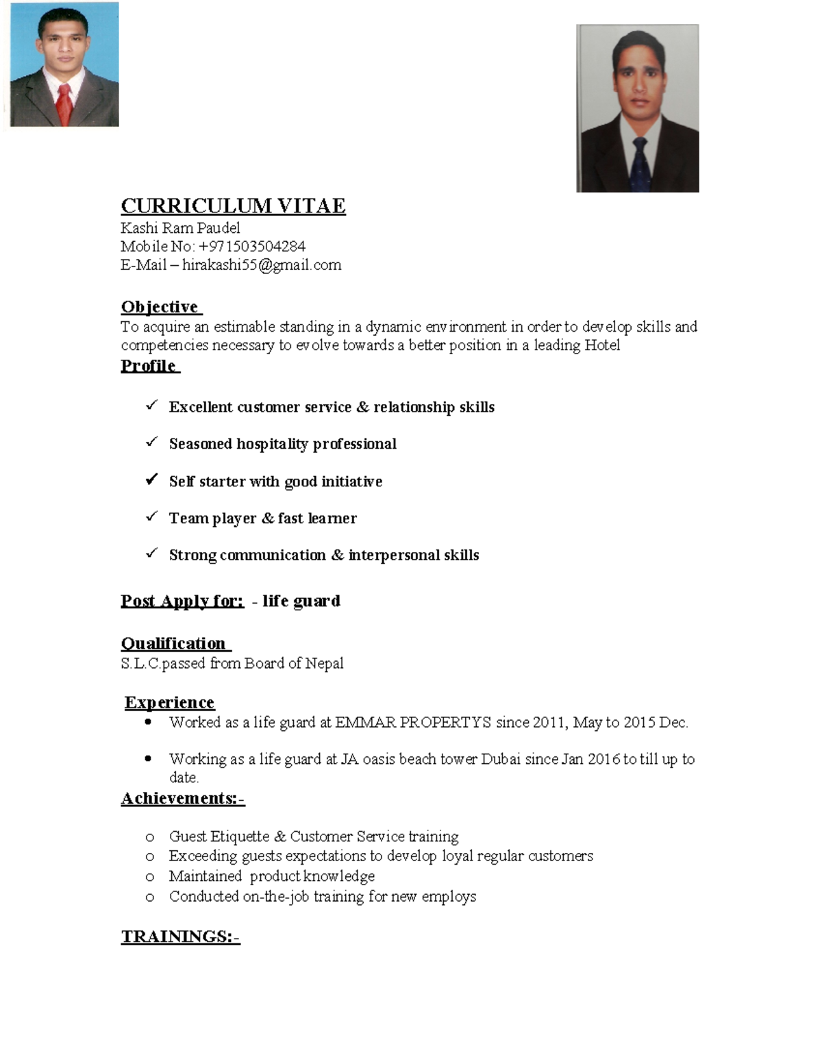 Kashi CV. sjdjk - asasdf - CURRICULUM VITAE Kashi Ram Paudel Mobile No: + E-Mail – hirakashi55 ...