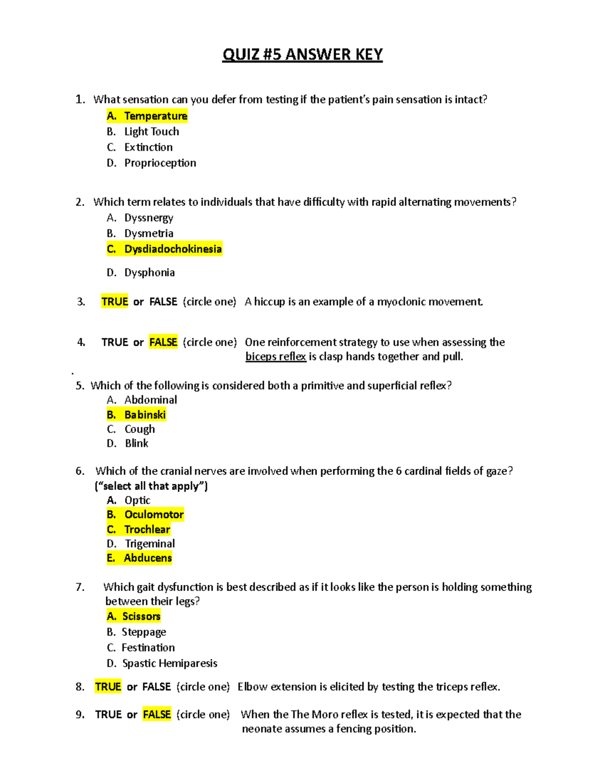 Quiz #5 (CH 24) Answer Key - QUIZ #5 ANSWER KEY 1. What sensation can ...