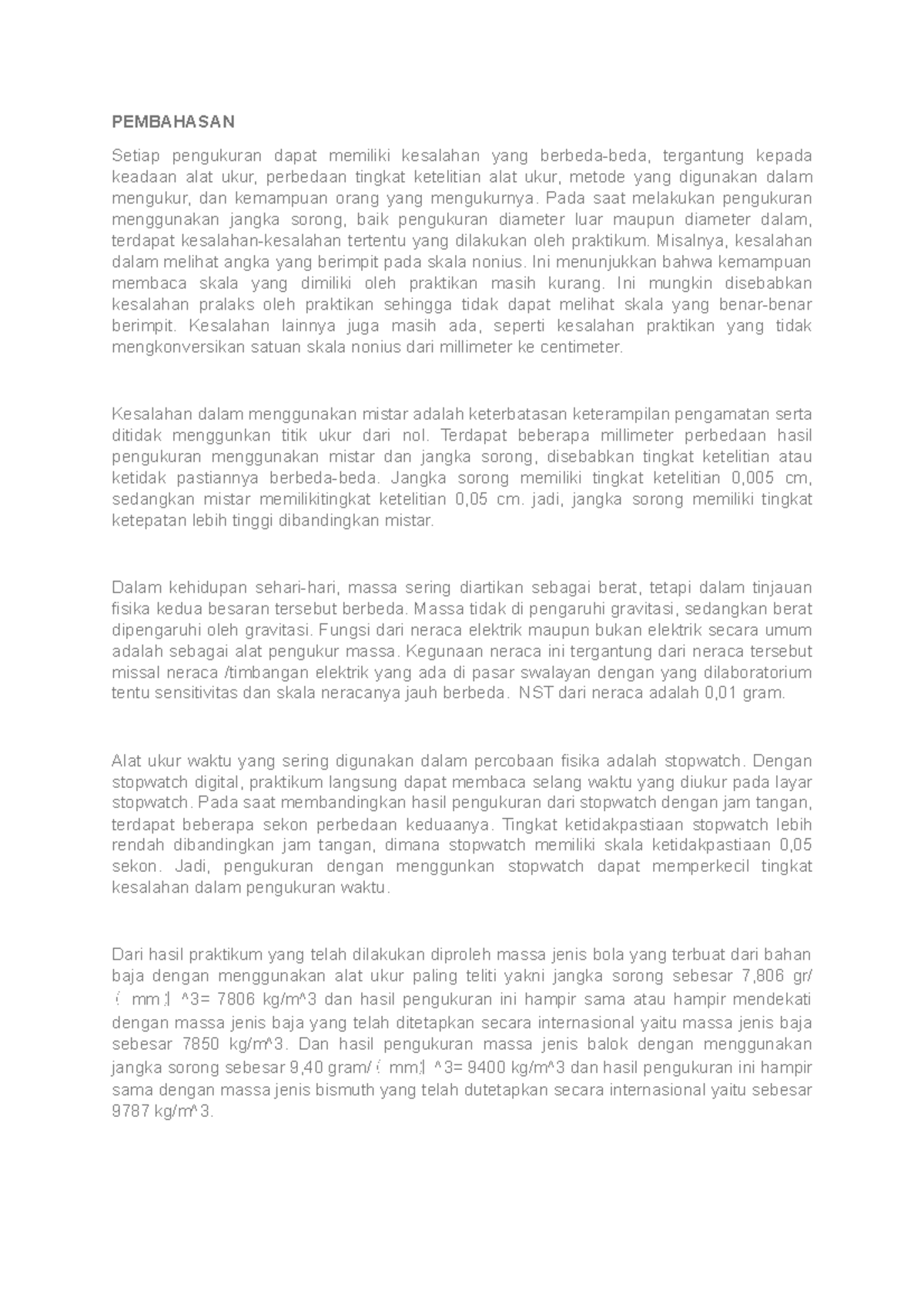 Pembahasan laprak pengukuran - PEMBAHASAN Setiap pengukuran dapat memiliki kesalahan yang - Studocu