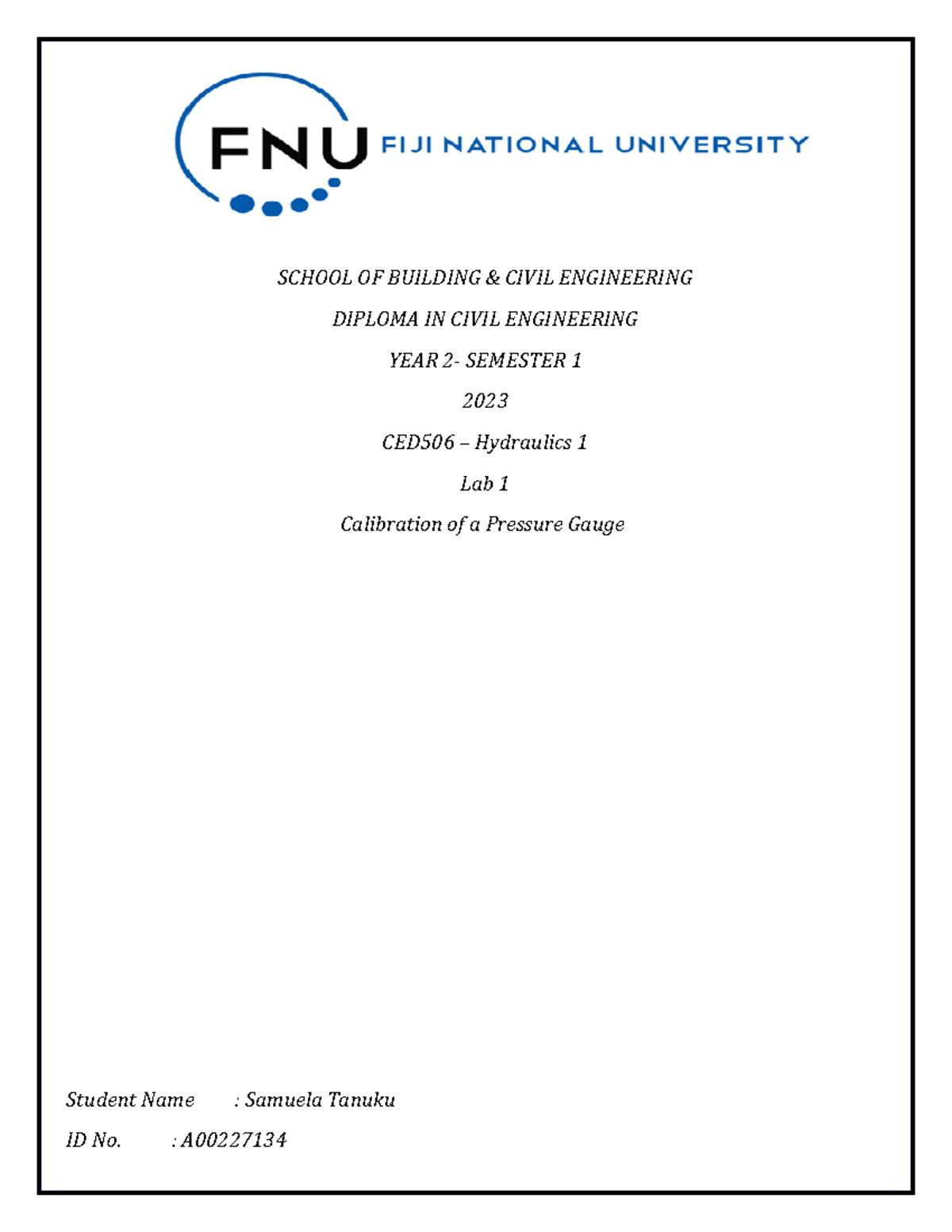 CED 506 lab 1 - Lab report - SCHOOL OF BUILDING & CIVIL ENGINEERING ... CED 506 lab 1 - Lab report - SCHOOL OF BUILDING & CIVIL ENGINEERING ...