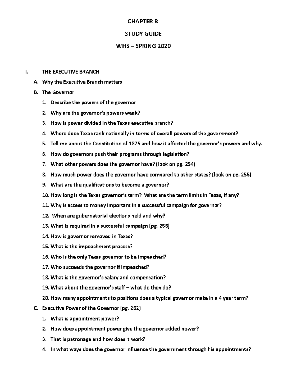 Chapter 8 Study Guide - CHAPTER 8 STUDY GUIDE WHS – SPRING 2020 I. THE EXECUTIVE BRANCH A. Why ...