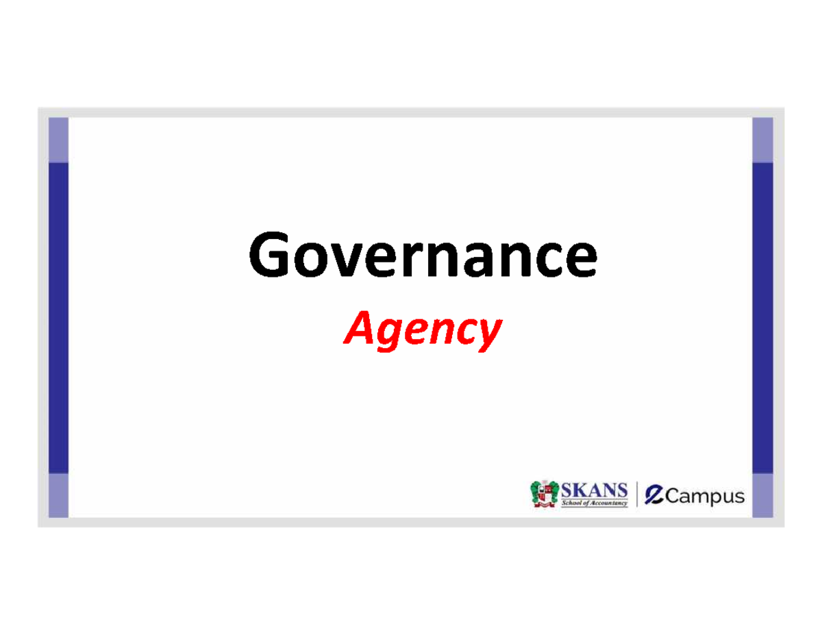1. Agency - Lecture notes 1 - Governance Agency What is an agency ...