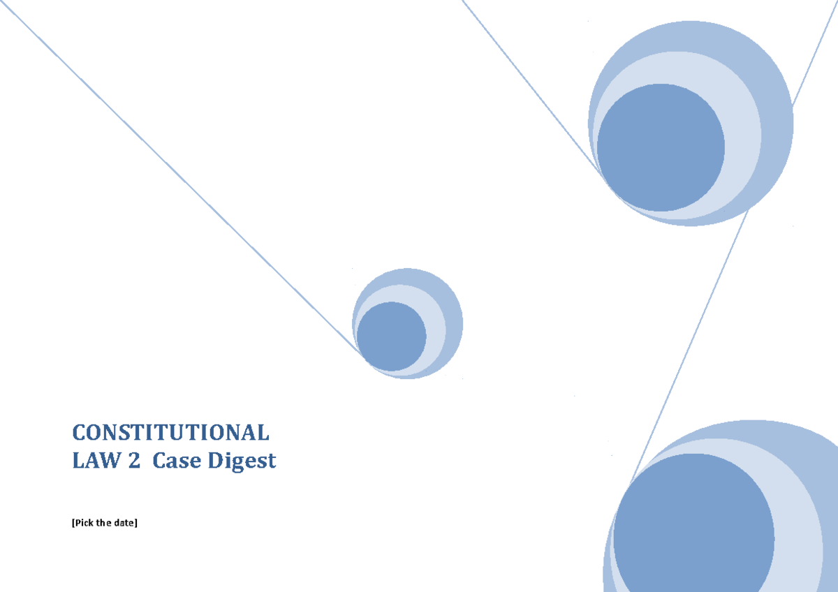 Consti II case digests - Juris Doctor - Studocu