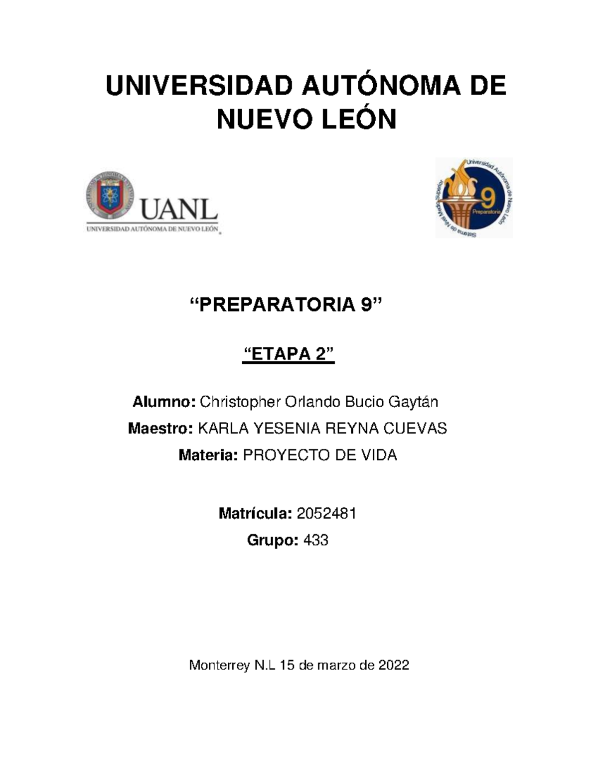 COBG Etapa 2 Pro Vi - UNIVERSIDAD AUTÓNOMA DE NUEVO LEÓN “PREPARATORIA 9” “ETAPA 2” Alumno ...