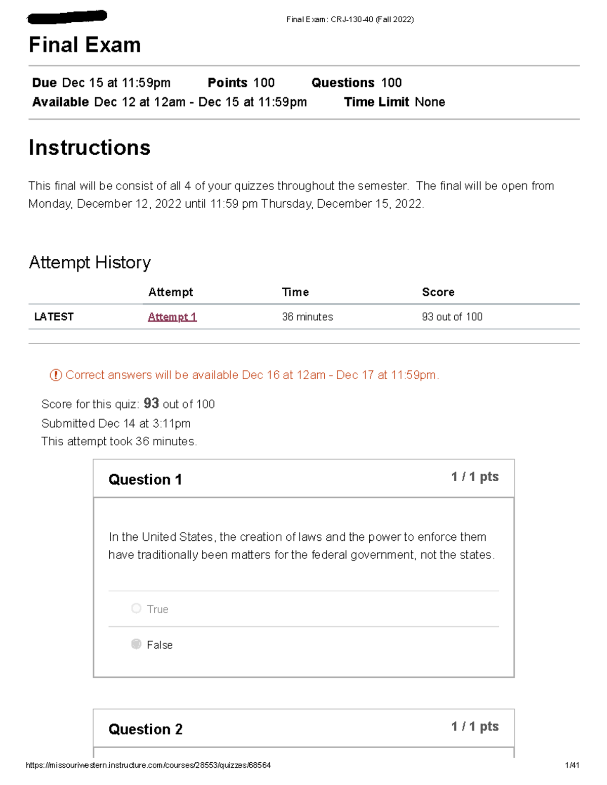 Final Exam CRJ-130-40 (Fall 2022) - Final Exam Due Dec 15 at 11:59pm Points 100 Questions 100 ...