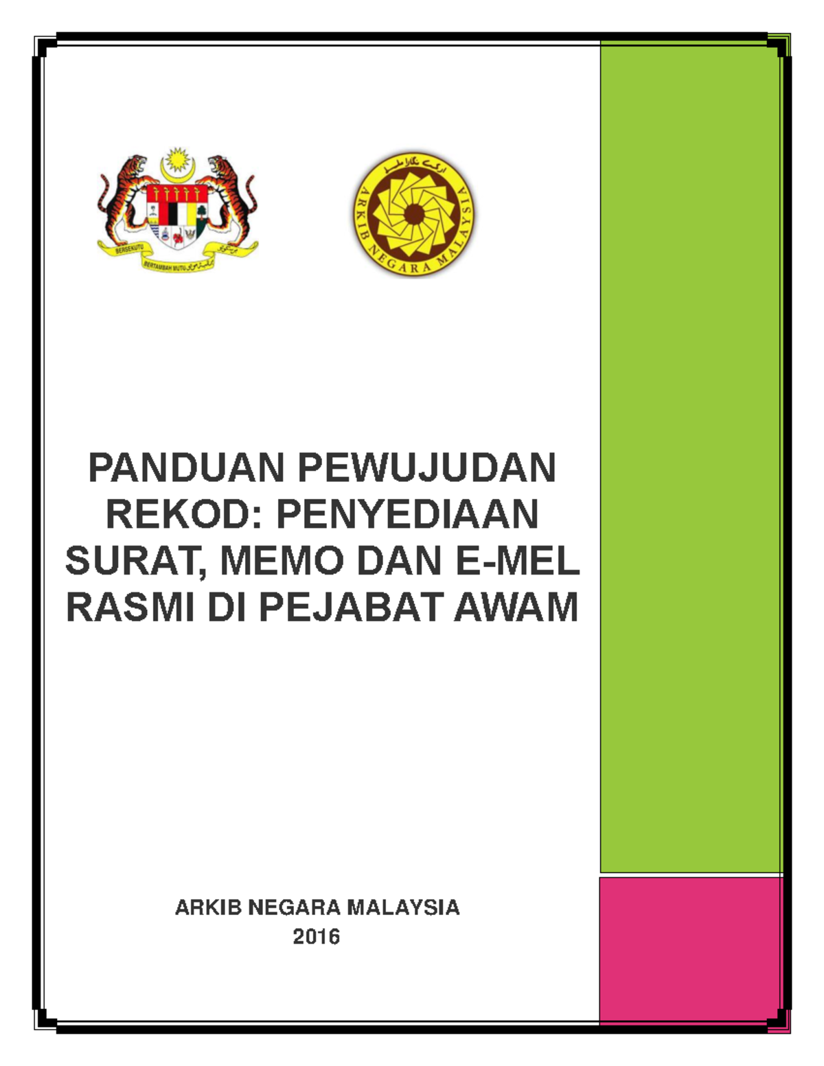 02 - Panduan Pewujudan Rekod Penyediaan Surat MEMO DAN E-MEL Rasmi DI ...