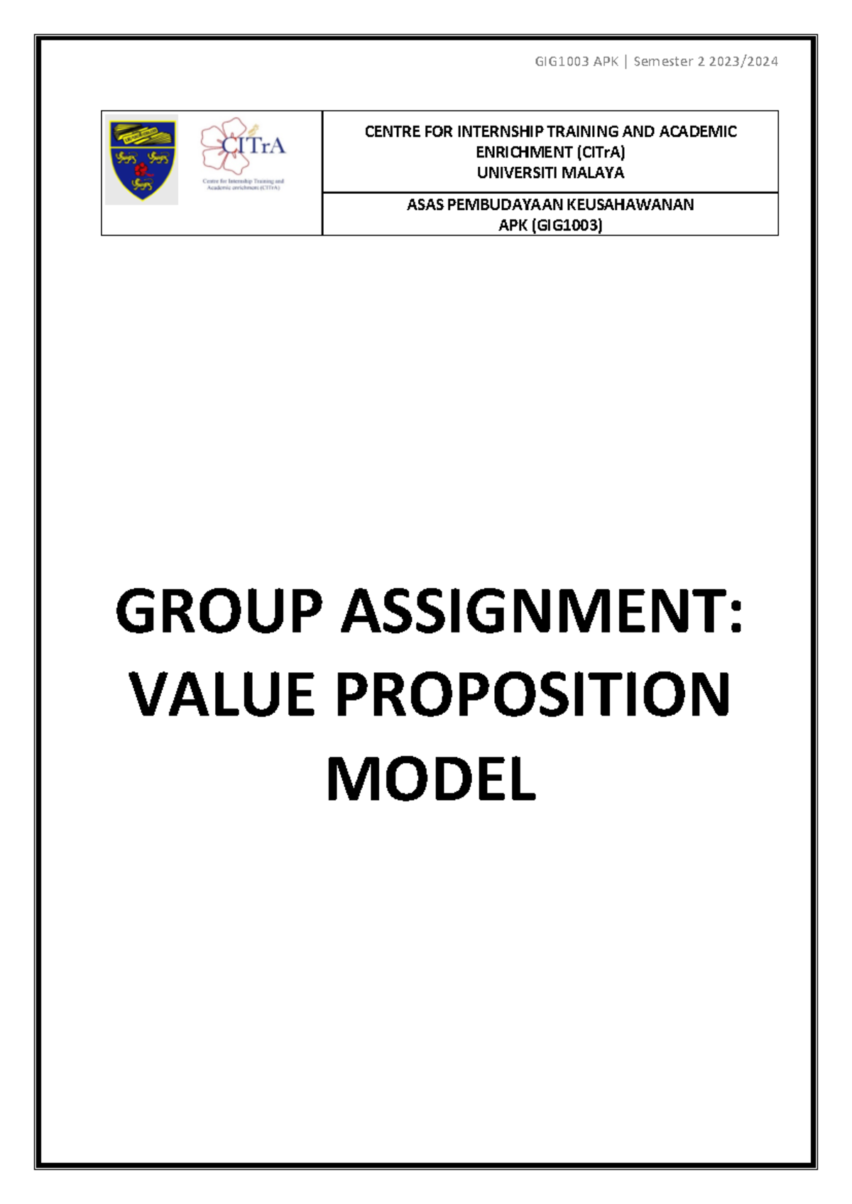 Assignment Value Proposition Model Sem2 2023 2024 - GIG1003 APK | Semester 2 20 23 /20 24 CENTRE ...