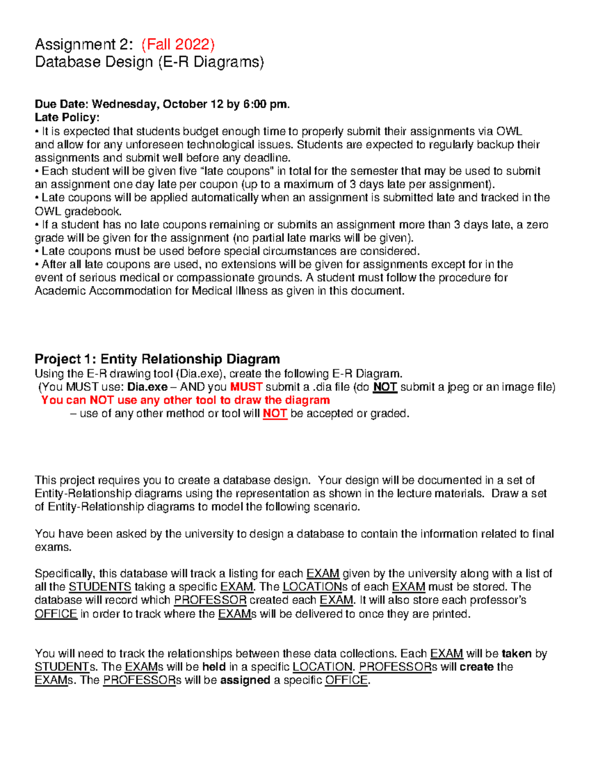 Assignment 3 F22 - Assignment 2: (Fall 2022) Database Design (E-R Diagrams) Due Date: Wednesday ...
