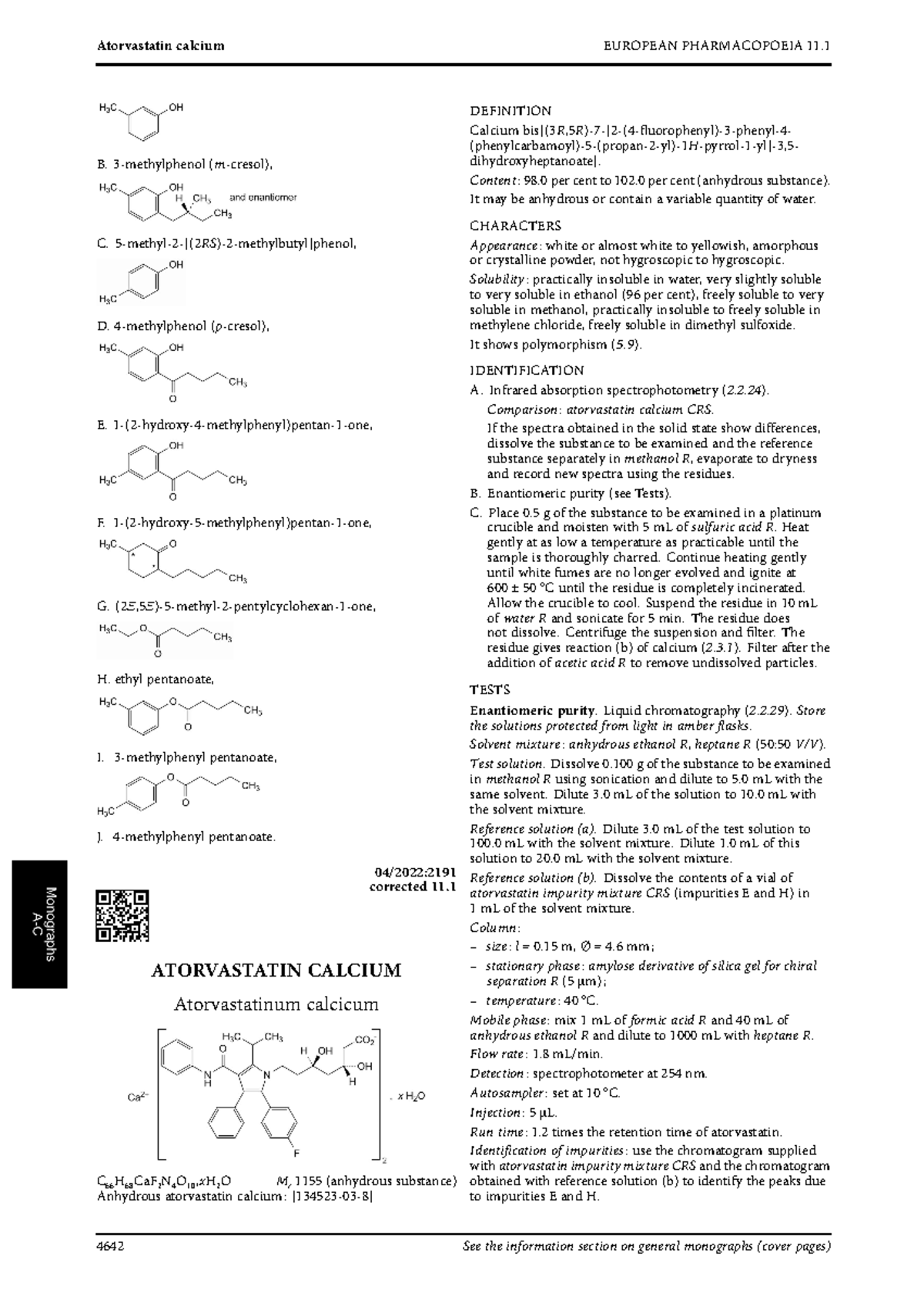 Atorvastatin calcium - B. 3-methylphenol (m-cresol), C. 5-methyl-2 ...