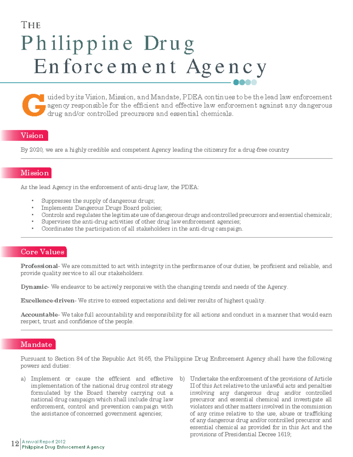 2012 the PDEA - Enforcement Agency Vision By 2020, we are a highly ...