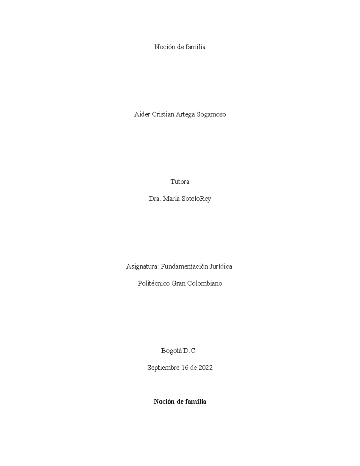 Ensayo Entrega 1 ESC 5 - Noción de familia Aider Cristian Artega ...