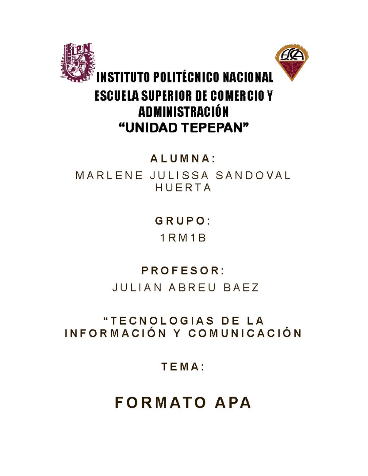 Investigacion DE Formato APA - INSTITUTO POLITÉCNICO NACIONAL ESCUELA ...