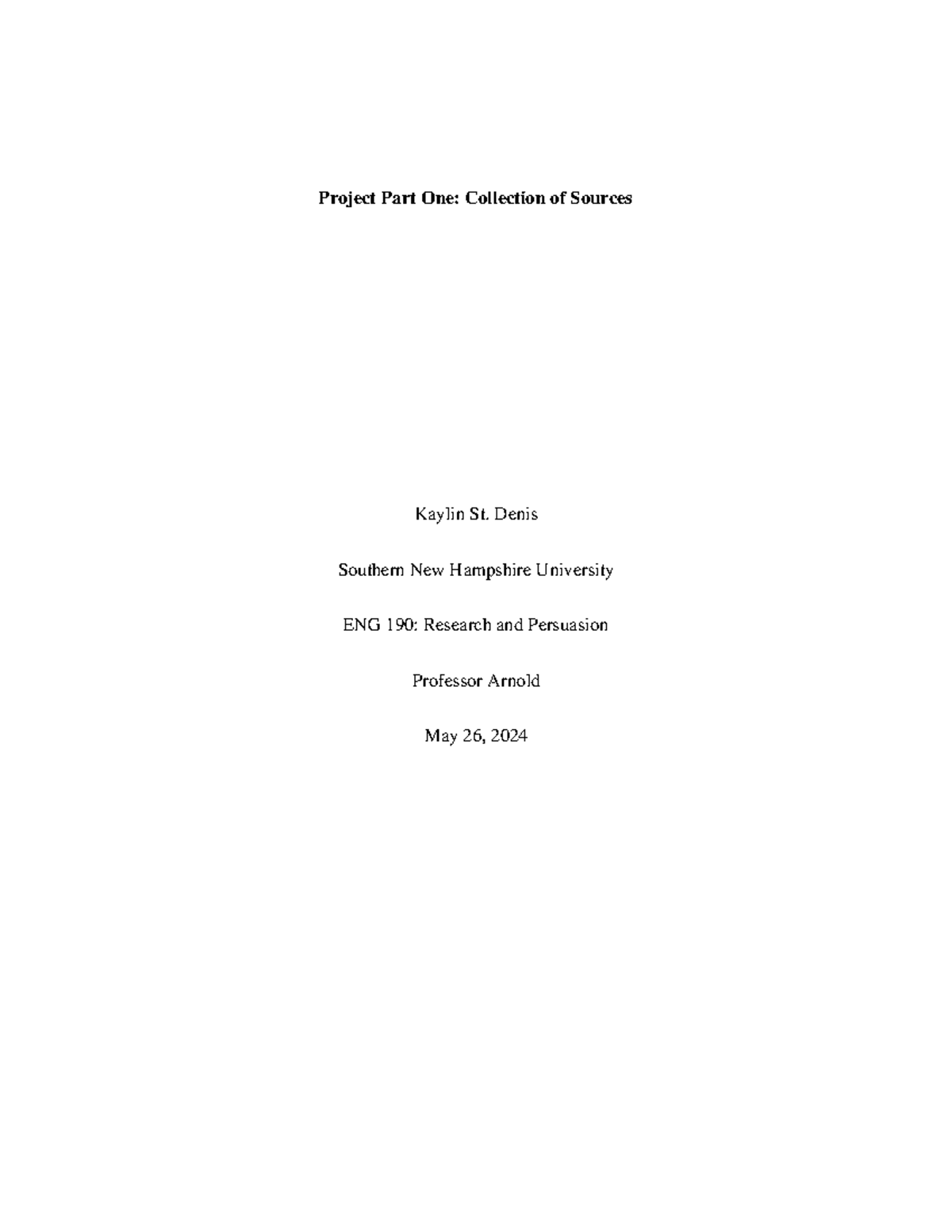 Project part one collection of sources - Project Part One: Collection ...