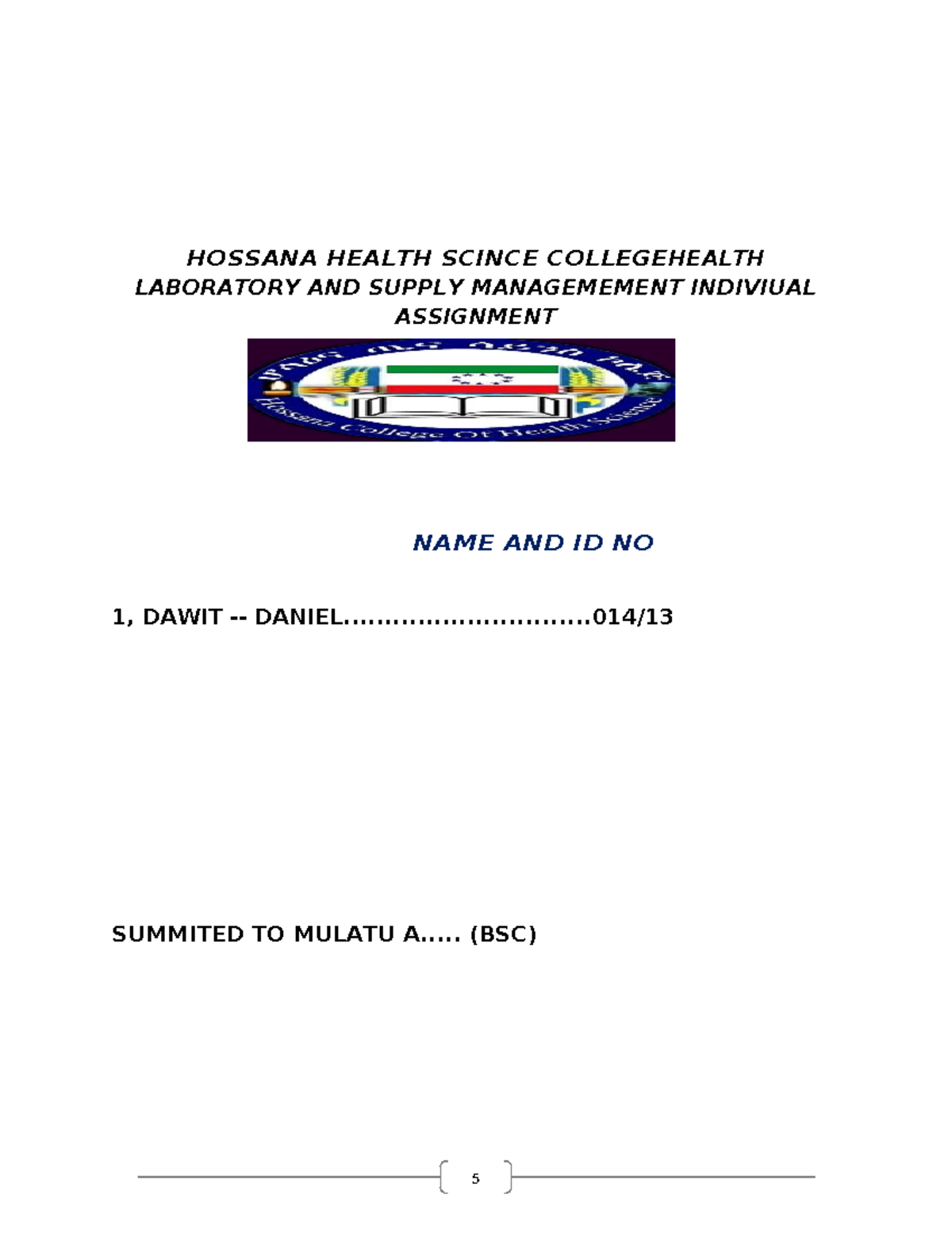 Dawit daniel - Aghjffsdas - HOSSANA HEALTH SCINCE COLLEGEHEALTH ...