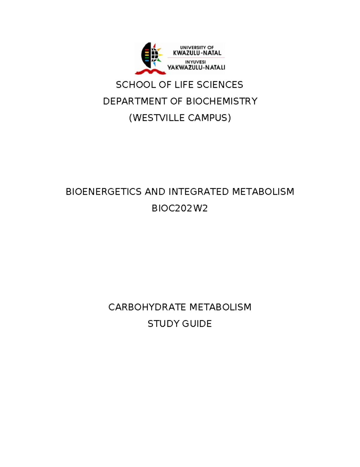 Bioc202 carbohydrate metabolism study guide-2020 - SCHOOL OF LIFE ...