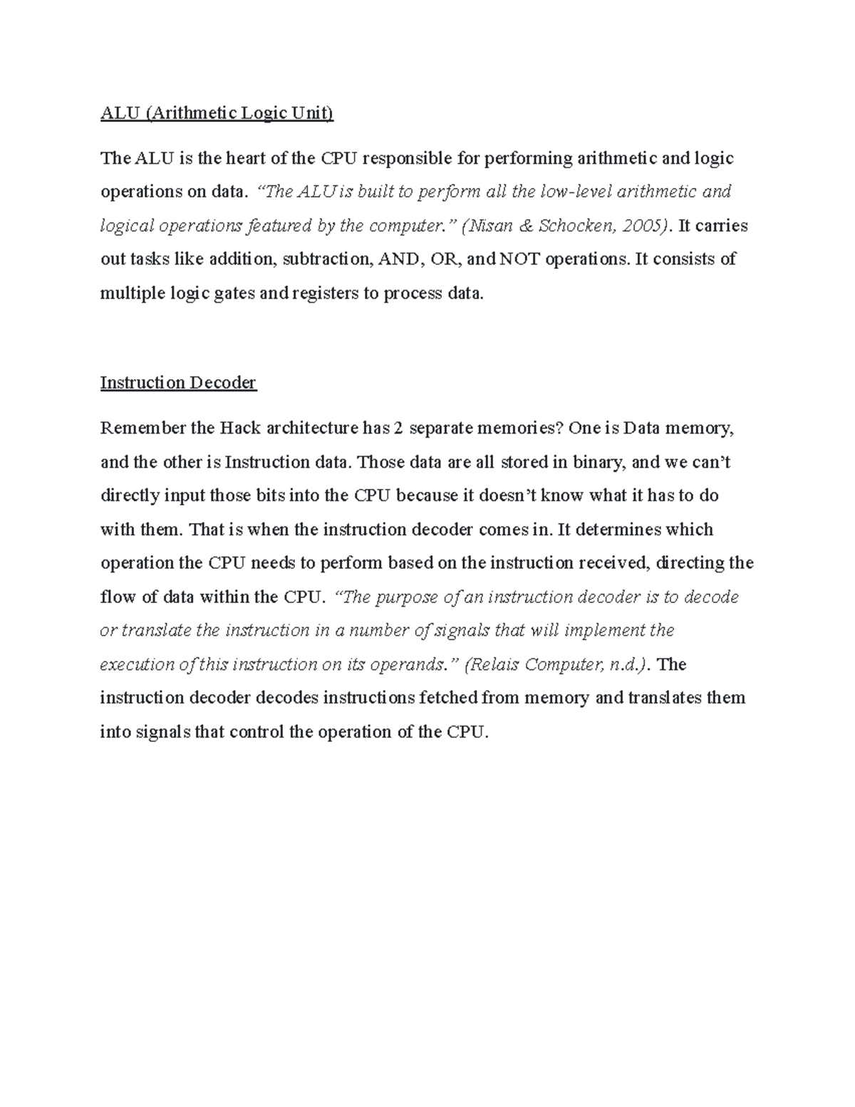 Unit5 Assignment - ALU (Arithmetic Logic Unit) The ALU is the heart of the CPU responsible for ...