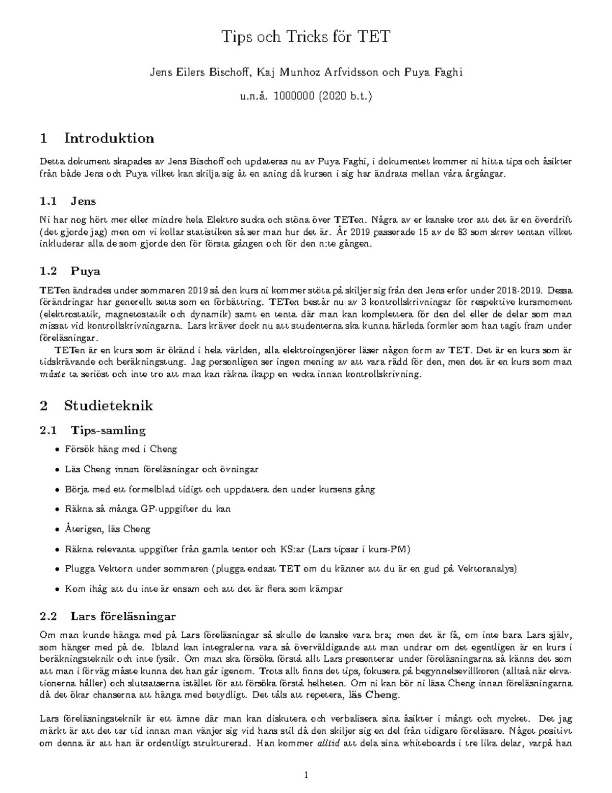 Tips och Tricks for TET - Tips o trix - Tips och Tricks f ̈or TET Jens Eilers Bischoff, Kaj ...