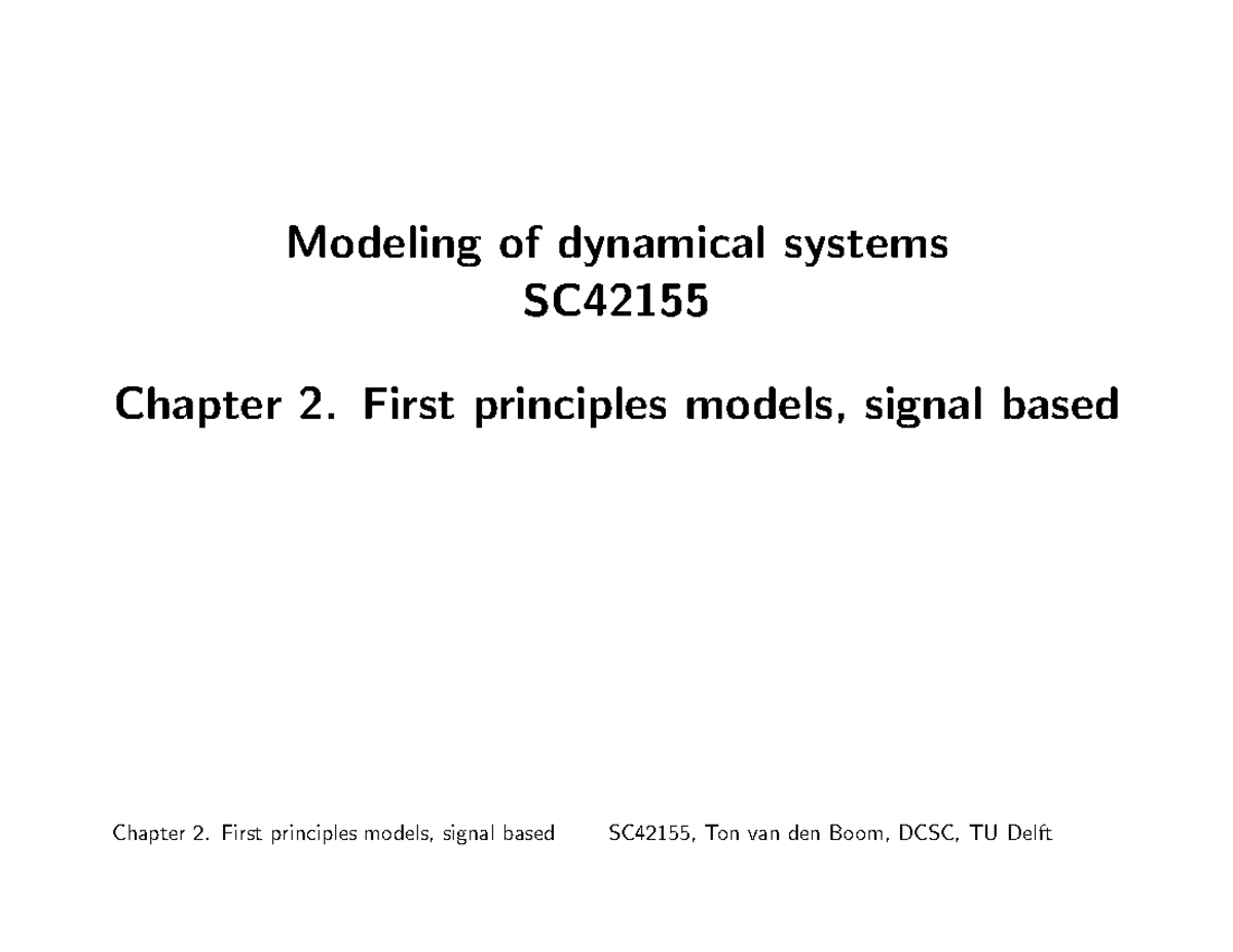 Chapter 2 Slides - Modeling of dynamical systems SC Chapter 2. First ...