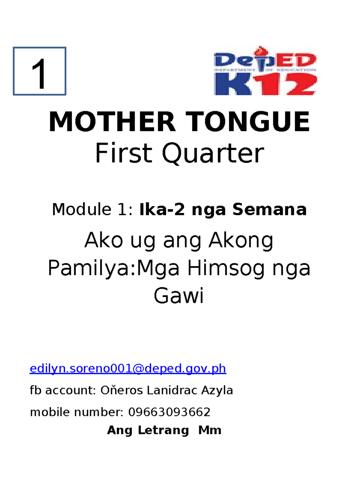 Edz module 1 final - MOTHER TONGUE First Quarter ####### Module 1: Ika-2 nga Semana Ako ug ang ...