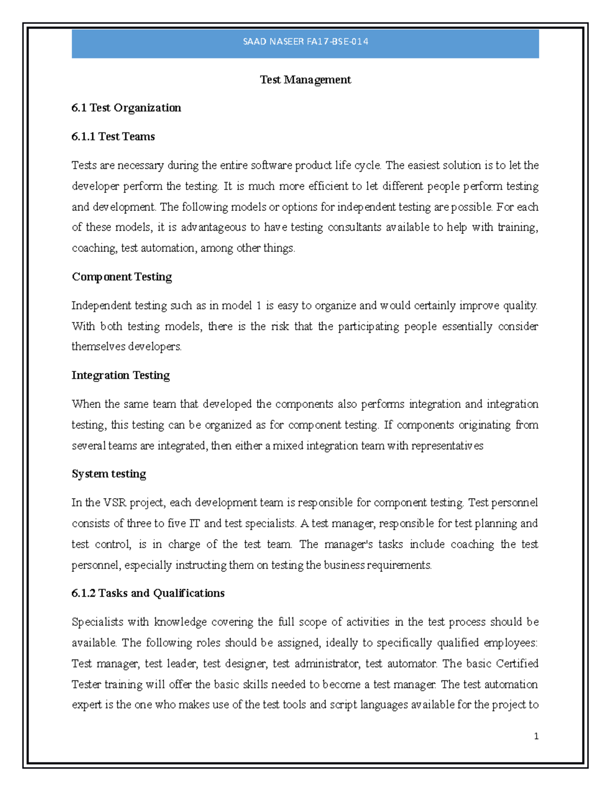 Software Testing Summarizing - Test Management 6 Test Organization 6.1 ...