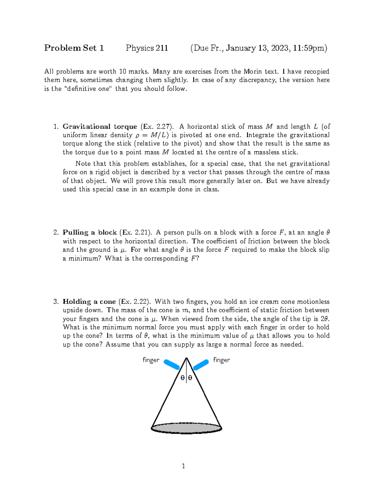 Problemsetnumber1 - Problem Set 1 Physics 211 (Due Fr., January 13, 2023, 11:59pm) All problems ...