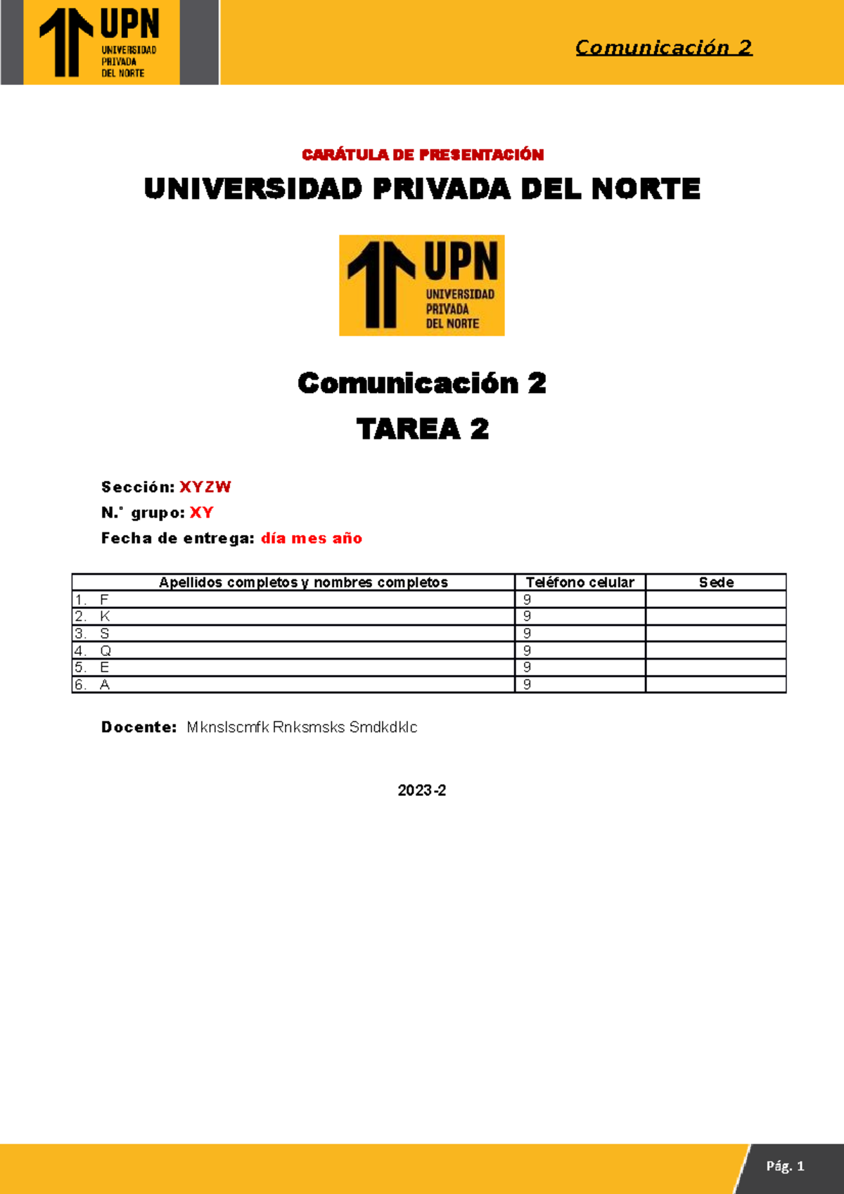 Tutorial T2 Comu 2 grupo - CARÁTULA DE PRESENTACIÓN UNIVERSIDAD PRIVADA DEL NORTE Comunicación 2 ...