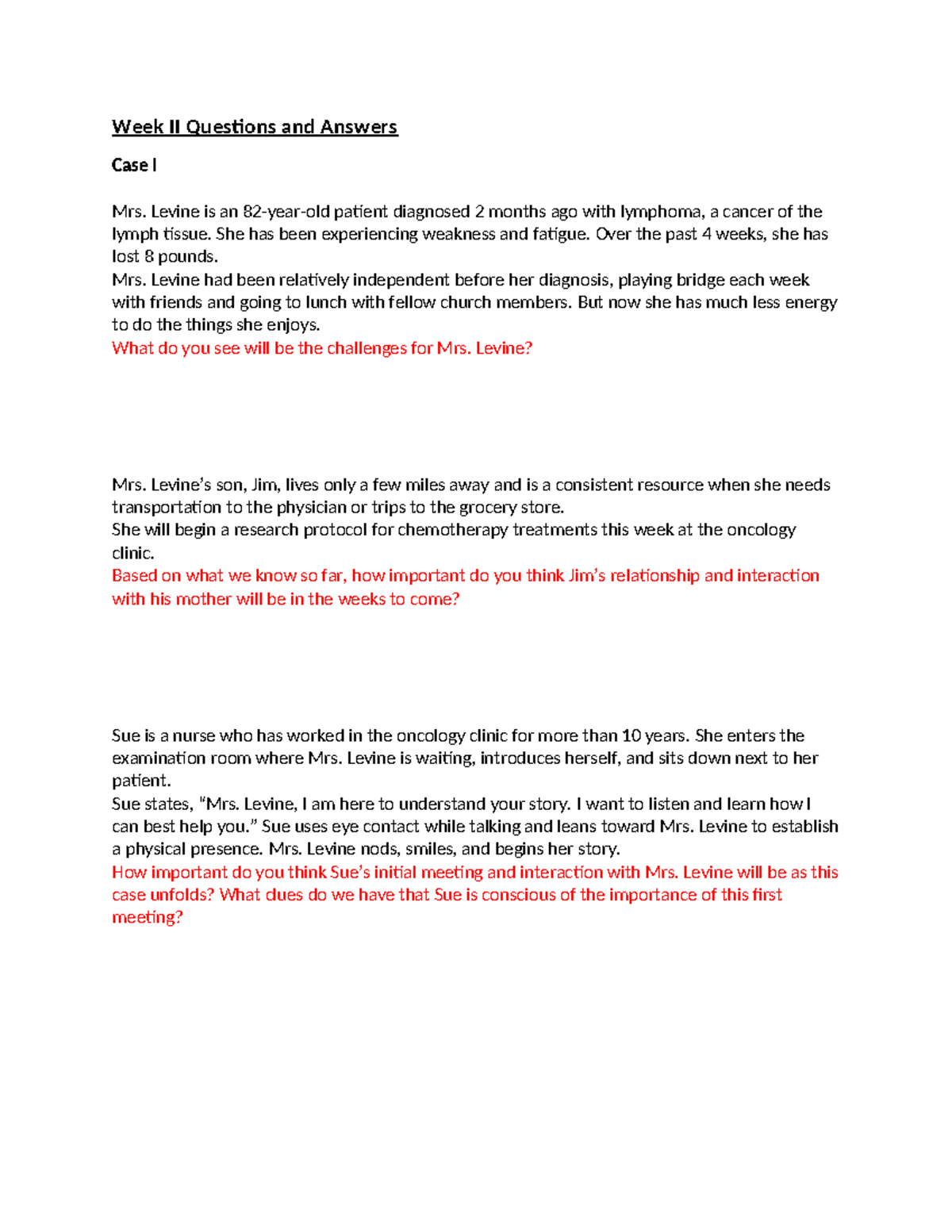Week II questions and answers - Week II Questions and Answers Case I Mrs. Levine is an 82-year ...