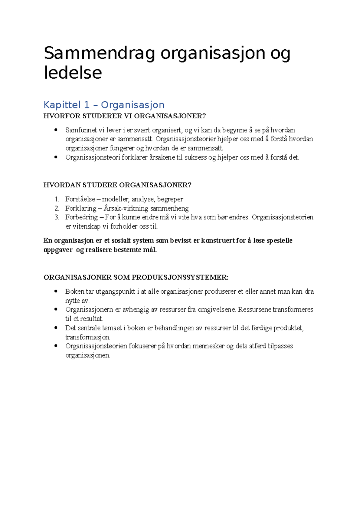 Eget sammendrag - Sammendrag organisasjon og ledelse Kapittel 1 – Organisasjon HVORFOR STUDERER ...