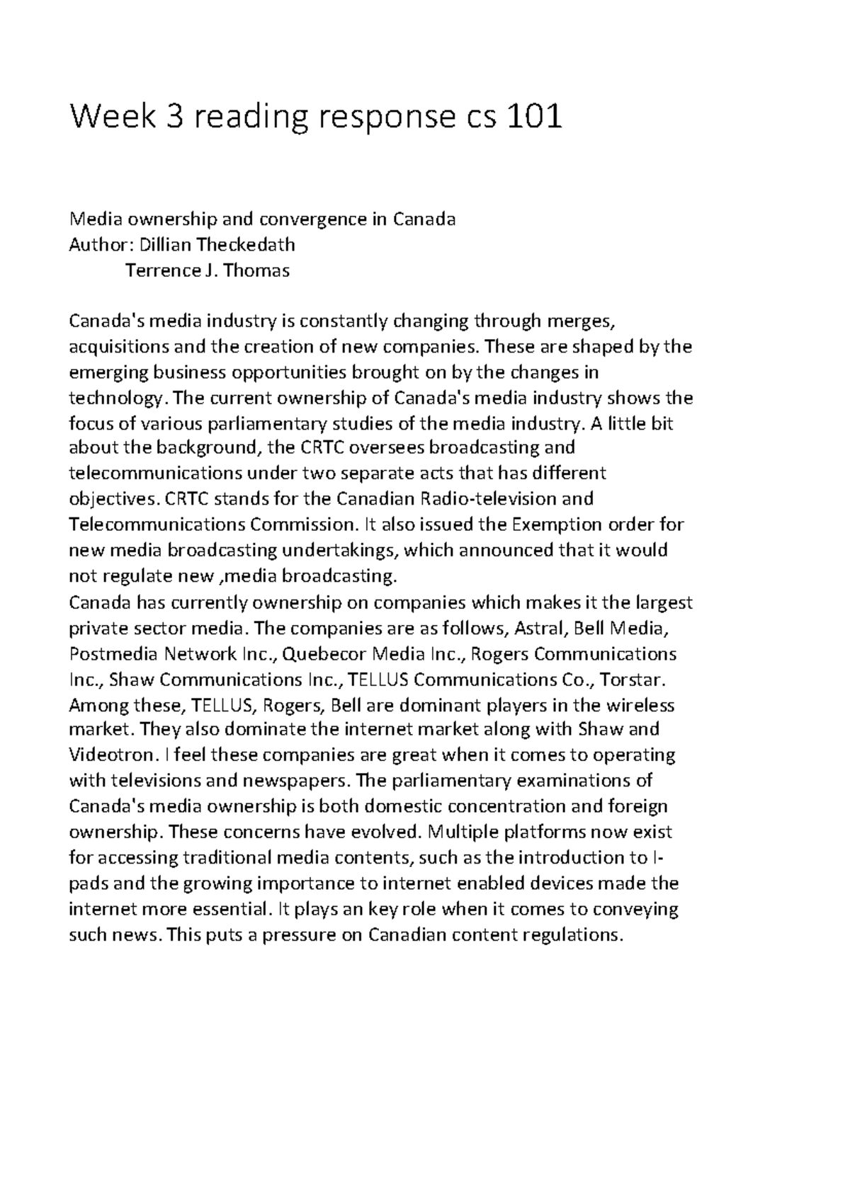 Week 3 reading response cs 101 - Media ownership and convergence in Canada Author: Dillian - Studocu