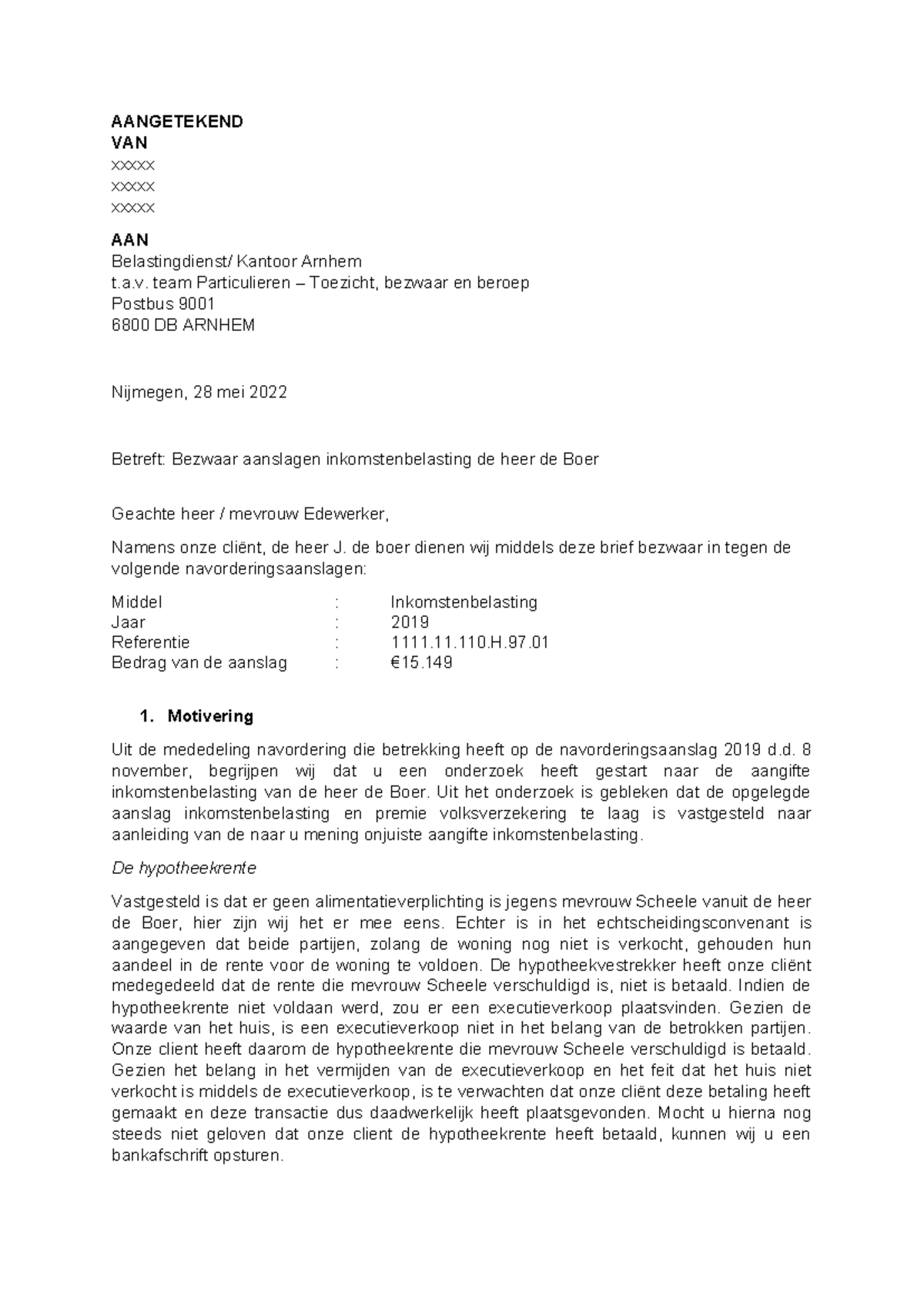 Formeel recht en strategie bezwaarschrift - AANGETEKEND VAN xxxxx xxxxx ...