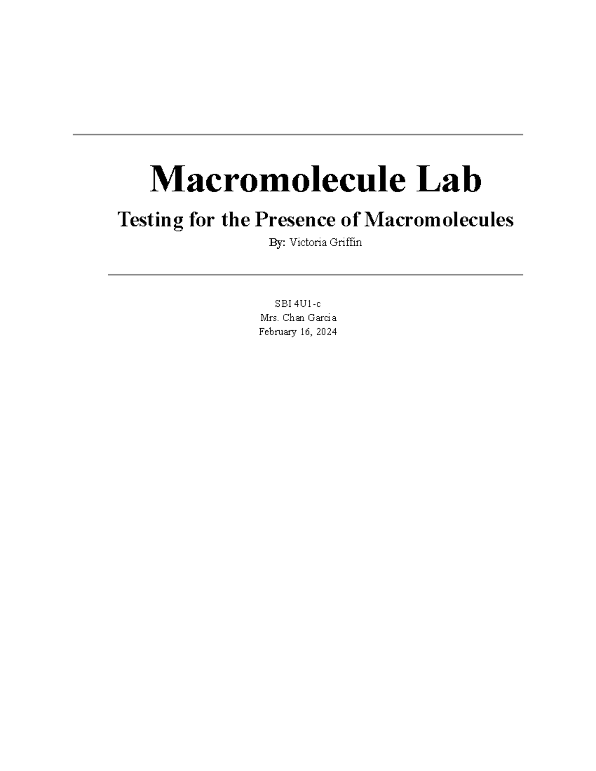 Macromolecule Lab - Macromolecule Lab Testing for the Presence of ...