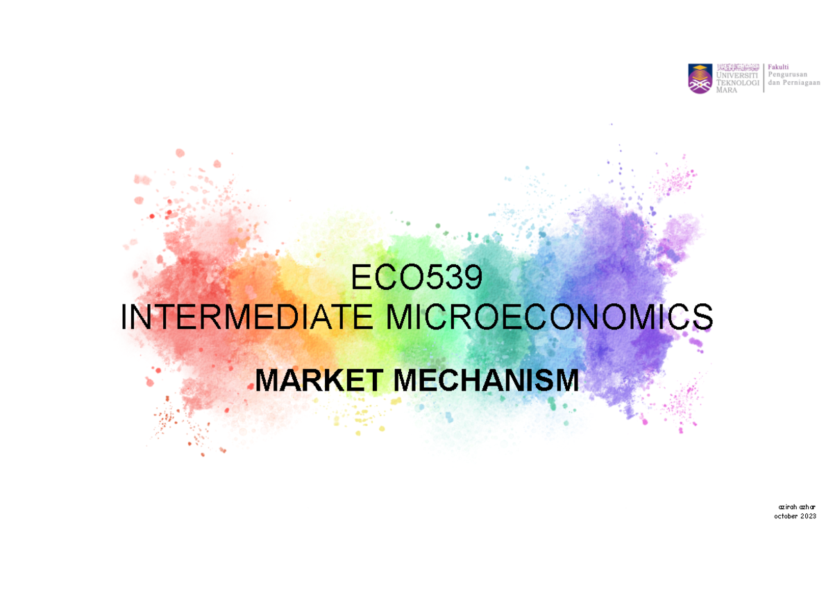 ECO539 - Chapter 1 - goodluck - ECO INTERMEDIATE MICROECONOMICS MARKET ...