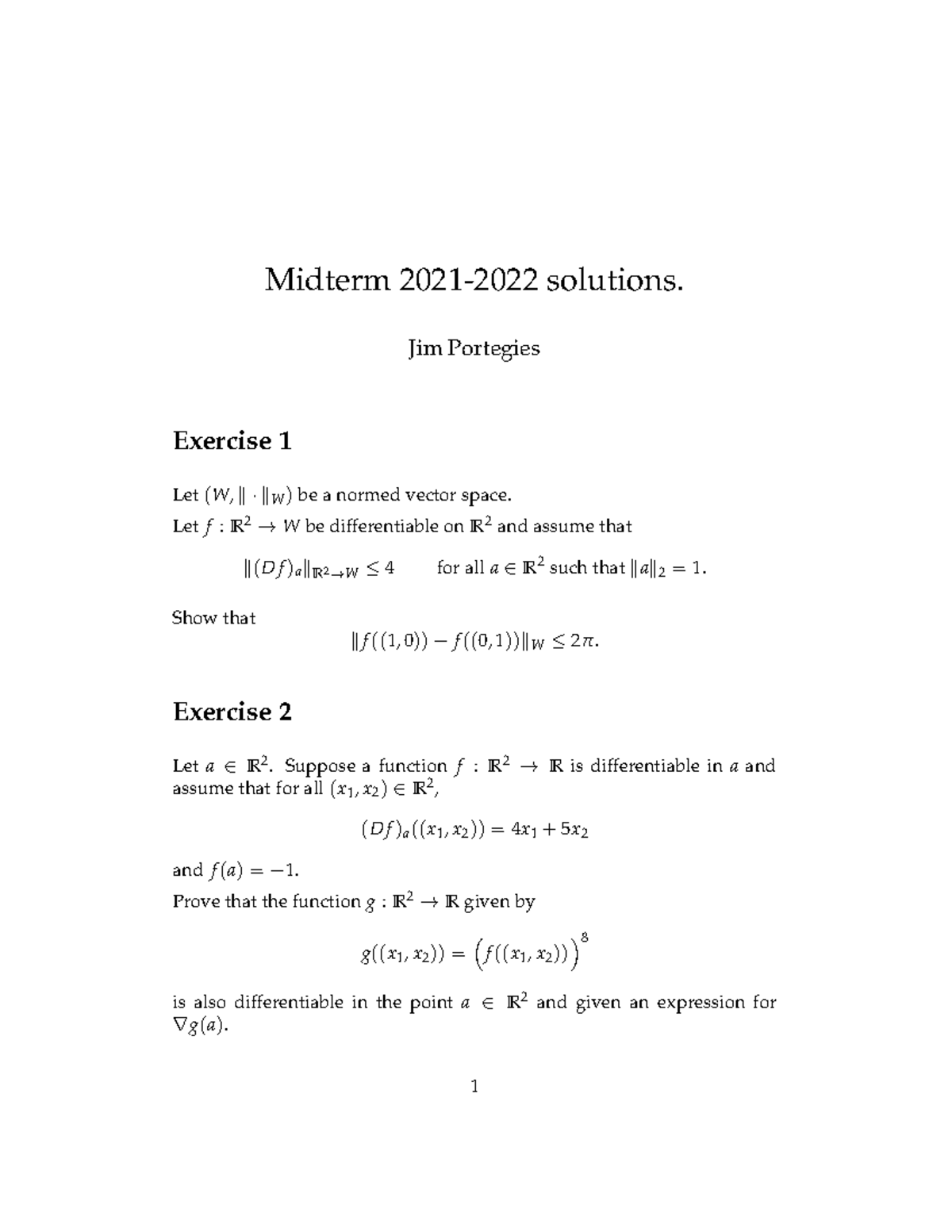 Midterm-2021 - analysis midterm - Midterm 2021-2022 solutions. Jim Portegies Exercise 1 Let (W ...