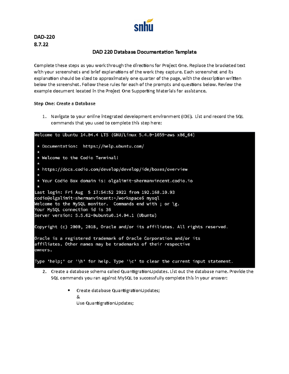 Module Six Project - DAD- 8. DAD 220 Database Documentation Template Complete these steps as you ...