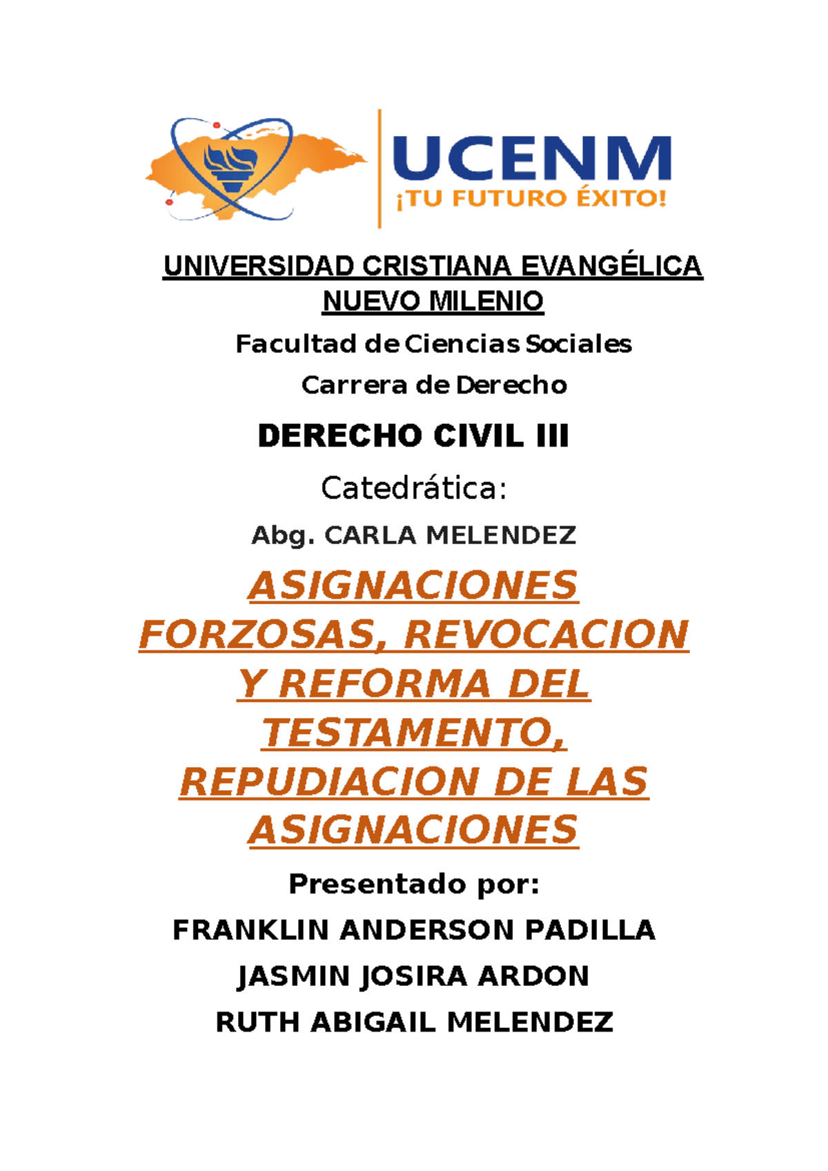 Informe asignaciones Forzosa etc - DERECHO CIVIL III Catedrática: Abg ...