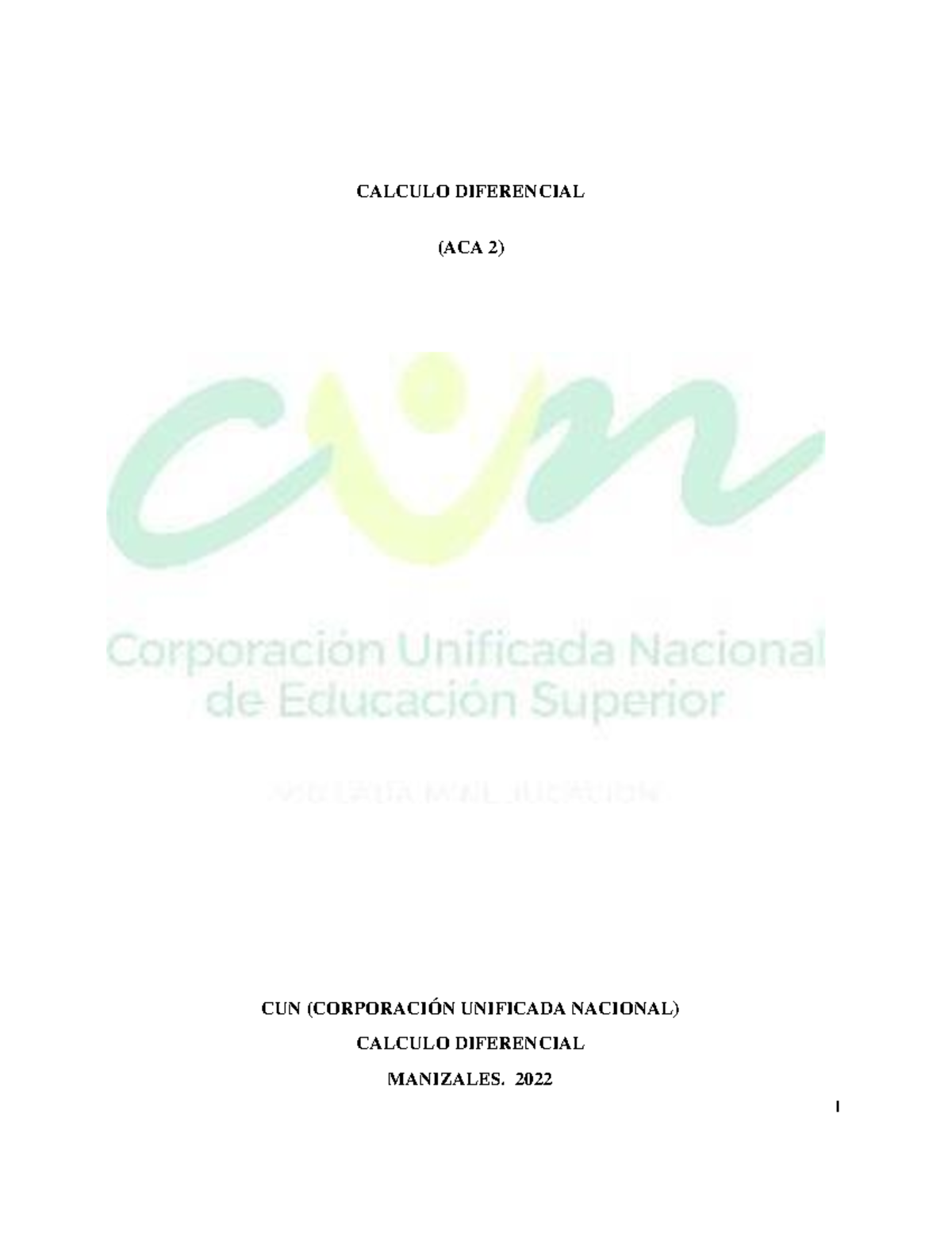 ACA - aca - CALCULO DIFERENCIAL (ACA 2) CUN (CORPORACIÓN UNIFICADA ...