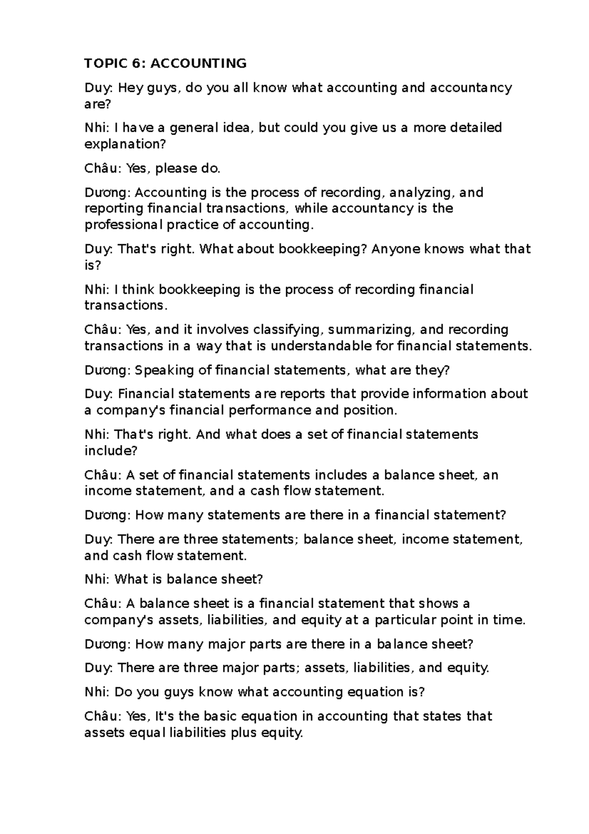 Speaking - TOPIC 6: ACCOUNTING Duy: Hey guys, do you all know what ...